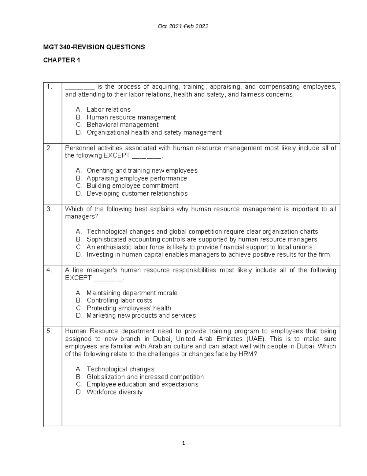Revision Questions - MGT 340-REVISION QUESTIONS CHAPTER 1 ________ is the process of acquiring ...