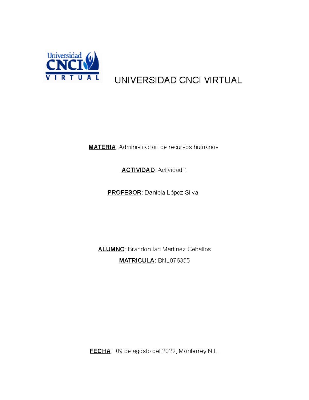 Actividad 1 - Administracion de recursos humanos - UNIVERSIDAD CNCI VIRTUAL MATERIA ...