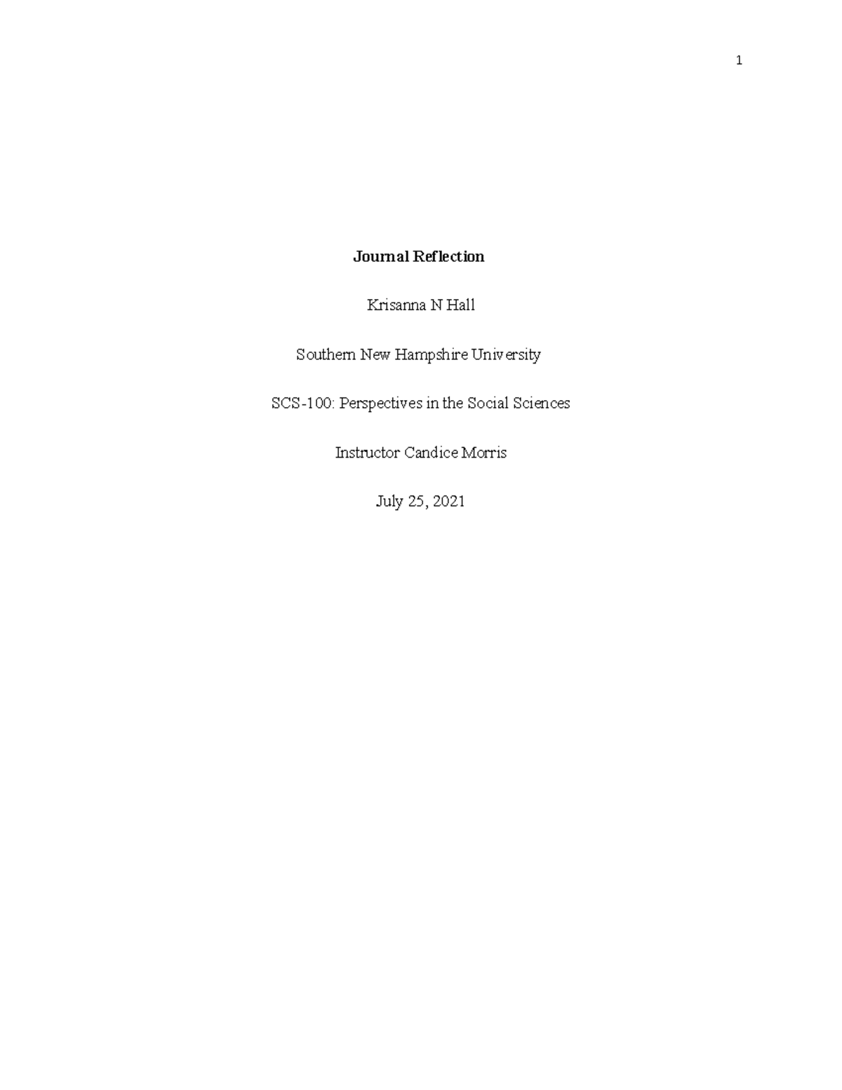 Journal Reflection Week 4 - Journal Reflection Krisanna N Hall Southern ...