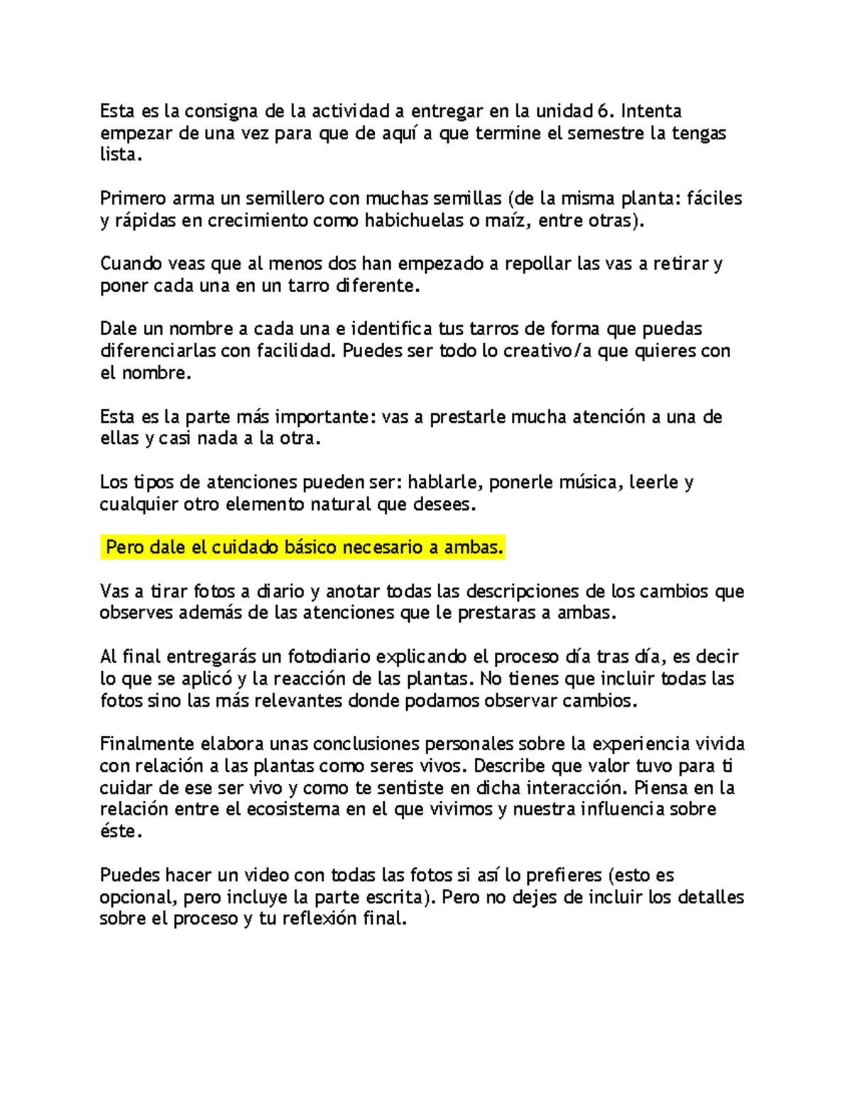 Consigna siembra 2 plantas - Esta es la consigna de la actividad a ...
