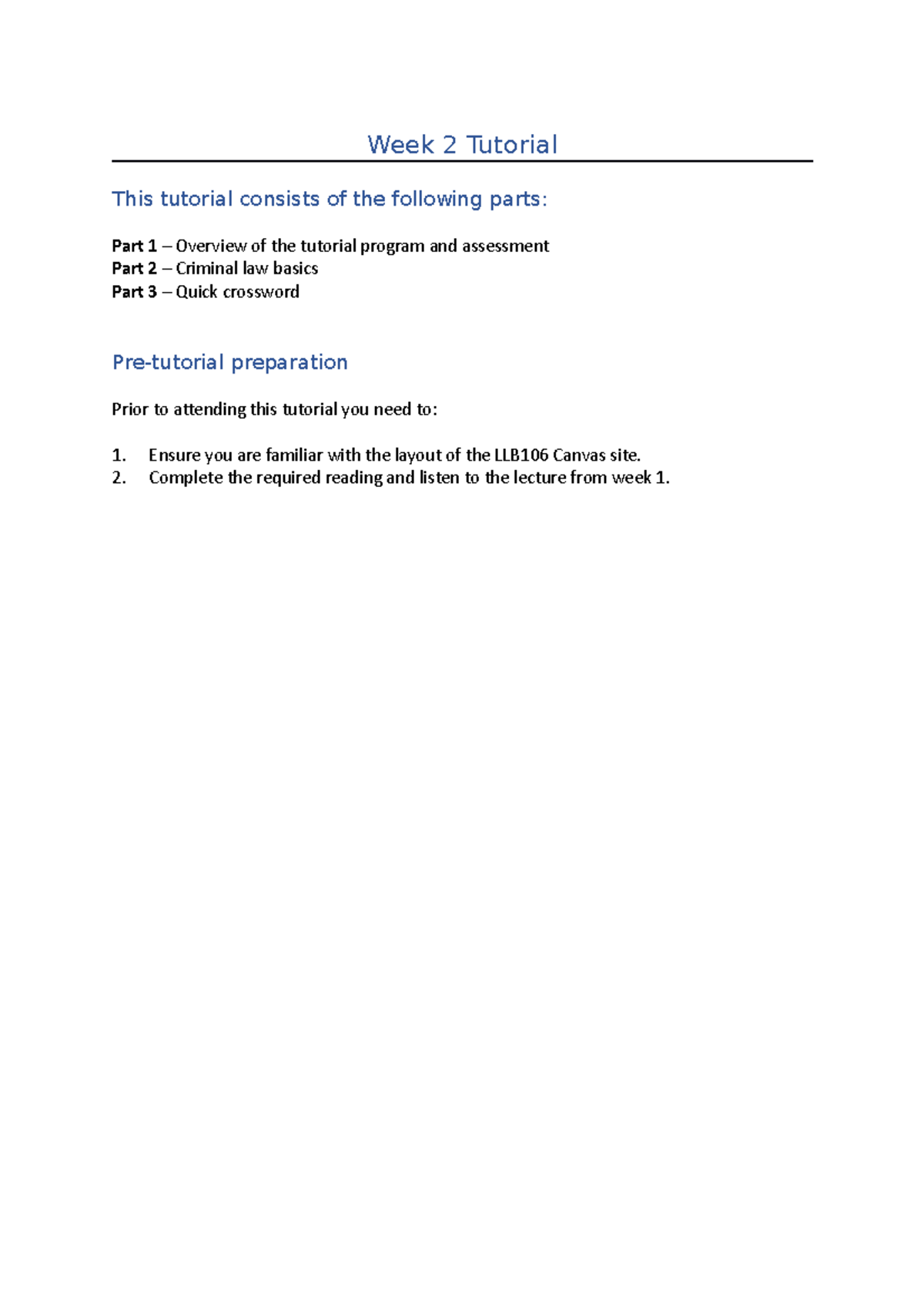 LLB106 Week 2 Tutorial Sem 2 2023 - Week 2 Tutorial This tutorial consists of the following ...
