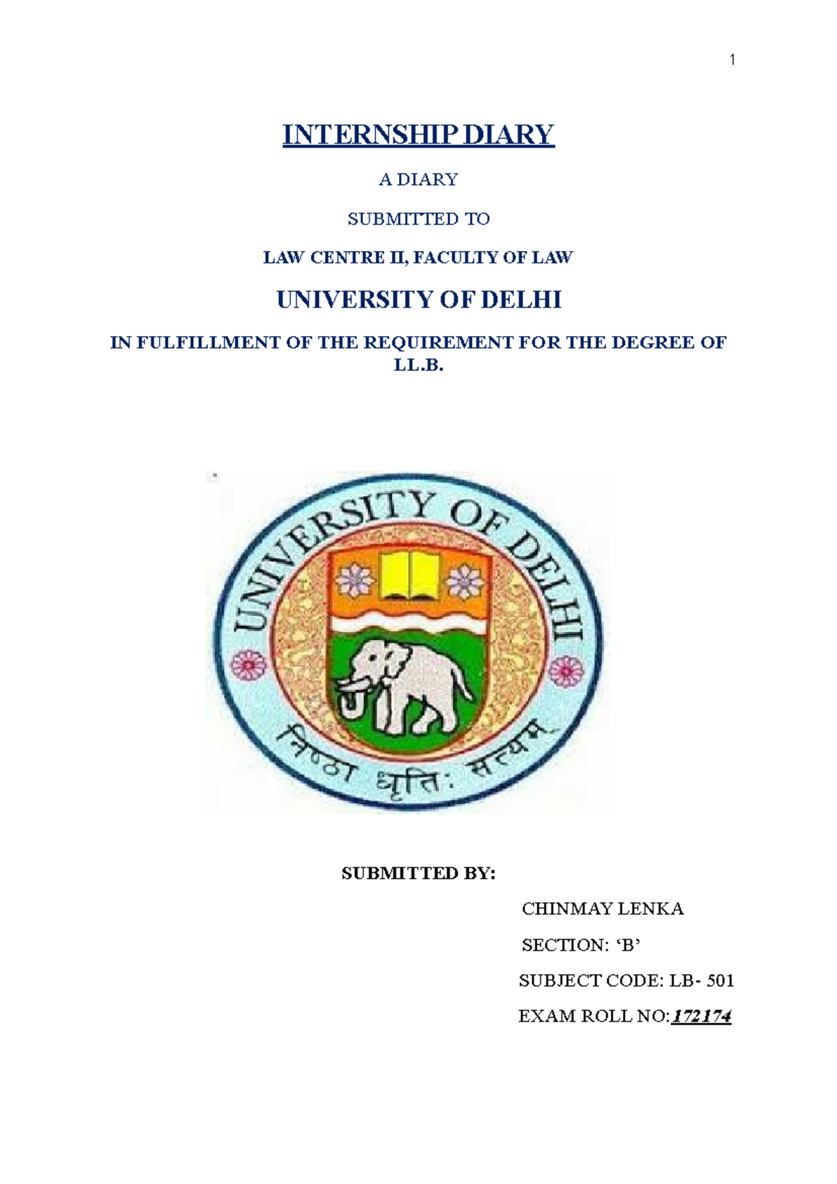 Internship diary - INTERNSHIP DIARY A DIARY SUBMITTED TO LAW CENTRE II ...