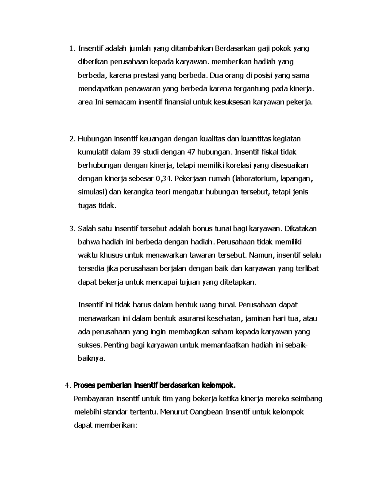 Tugas GSLC HRM Sessions 5 - Insentif adalah jumlah yang ditambahkan Berdasarkan gaji pokok yang ...