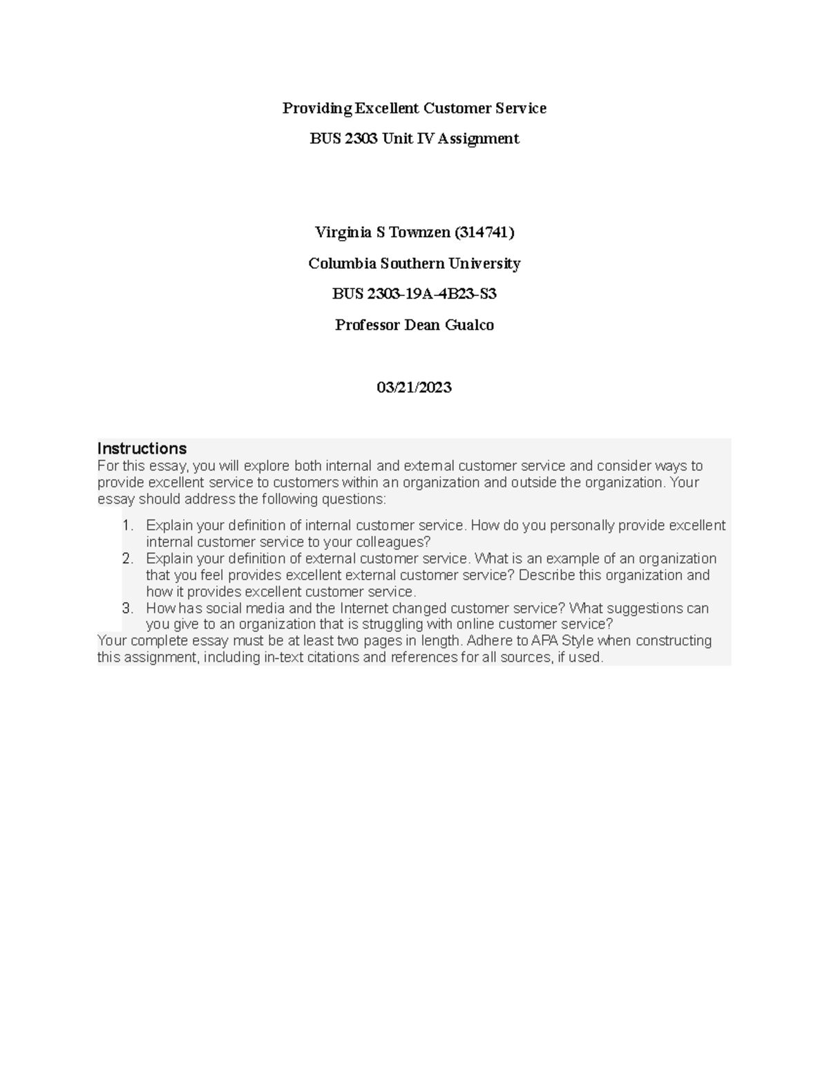 Unit IV essay - Providing Excellent Customer Service BUS 2303 Unit IV ...