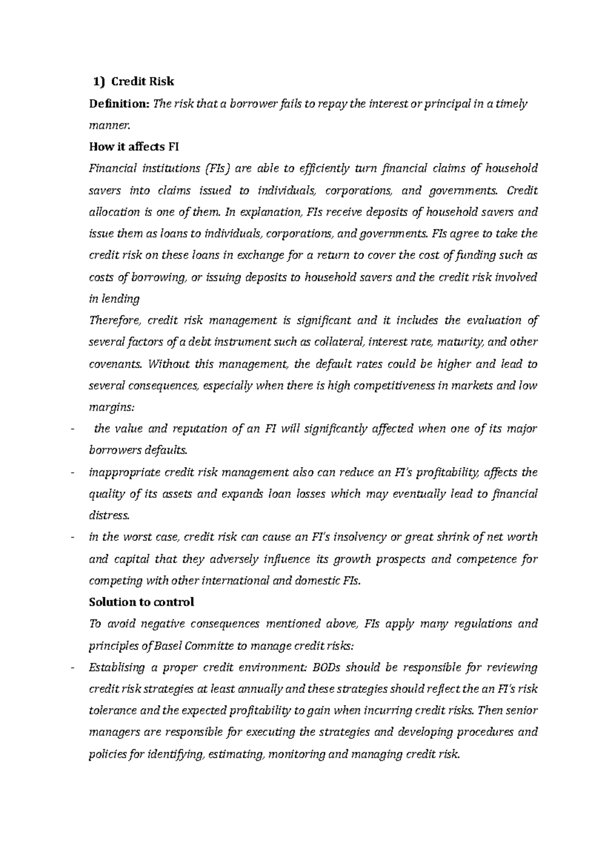 Final Review - 1) Credit Risk Definition: The risk that a borrower ...