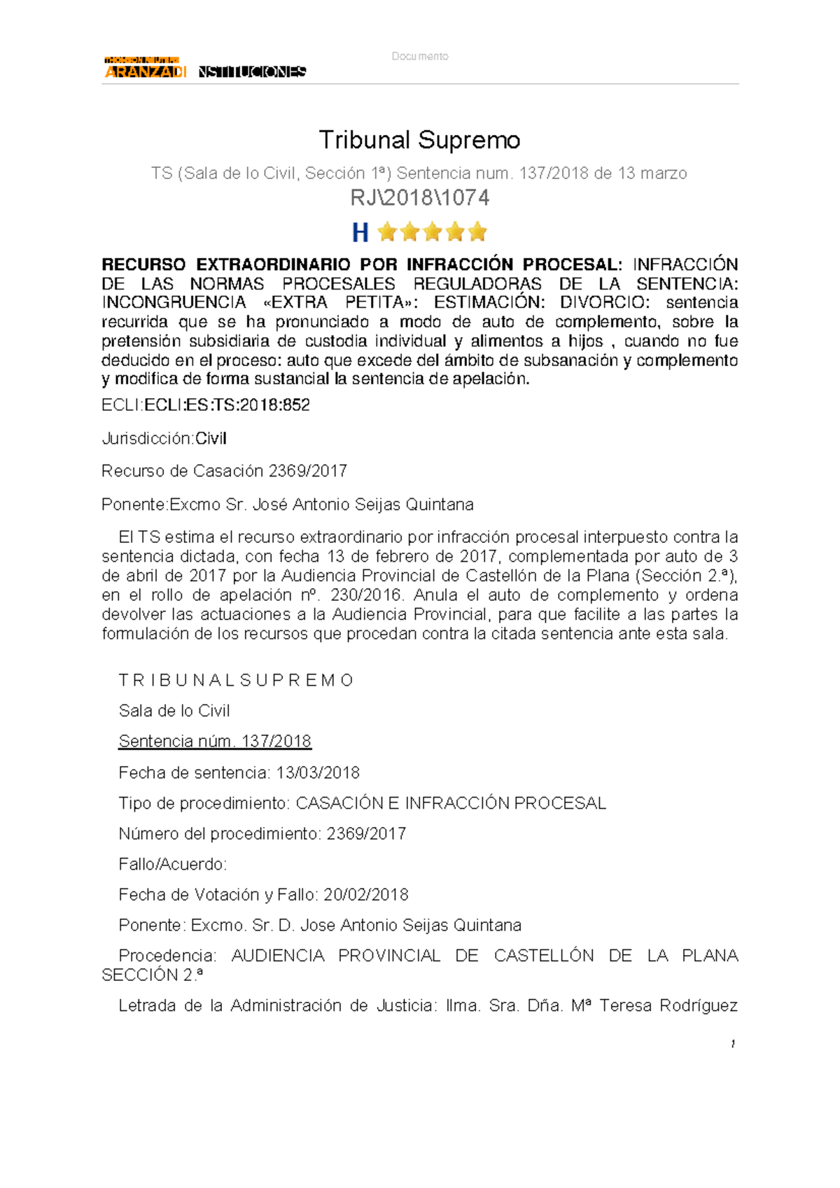 Jur TS (Sala de lo Civil, Seccion 1a) Sentencia num. 137-2018 de 13 marzo RJ 2018 1074 - INC ...