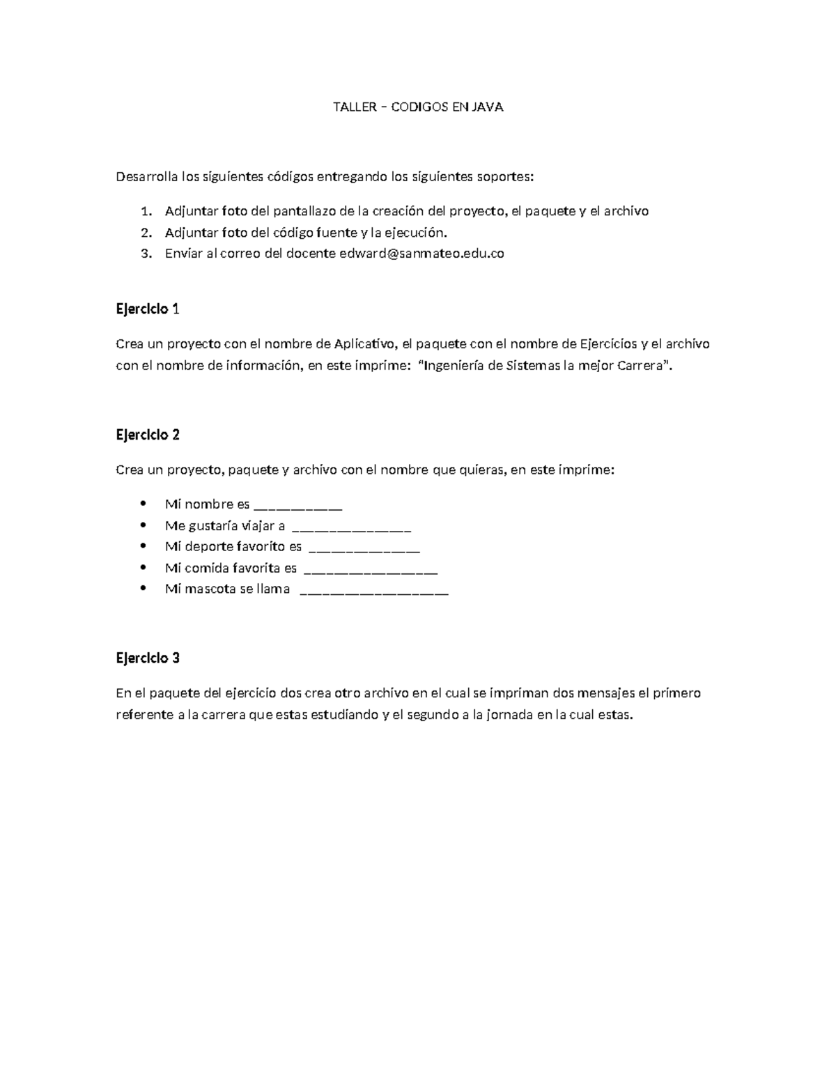 Codigo - TALLER – CODIGOS EN JAVA Desarrolla los siguientes códigos ...