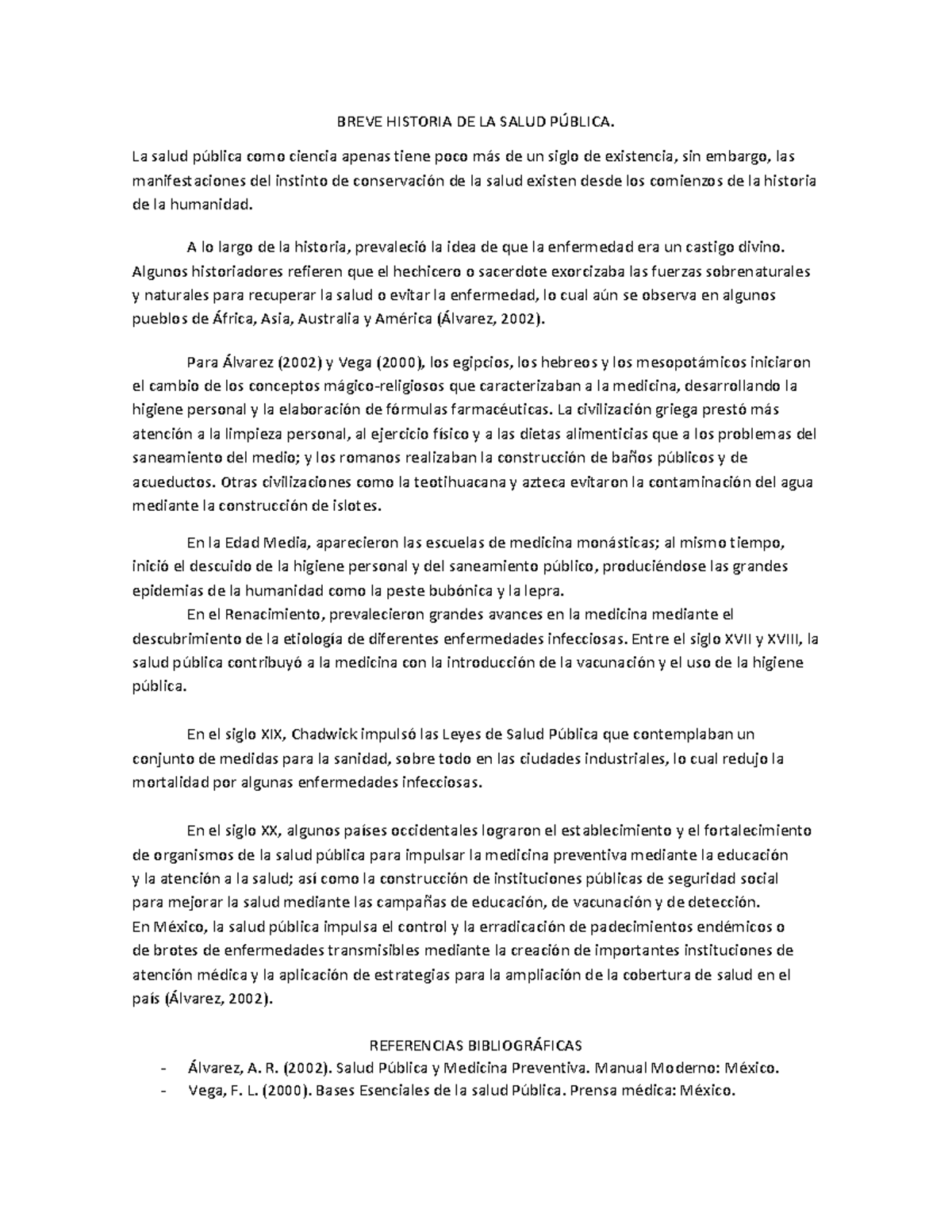 Breve Historia DE LA Salud Pública - BREVE HISTORIA DE LA SALUD P⁄BLICA. La salud p ̇blica como ...