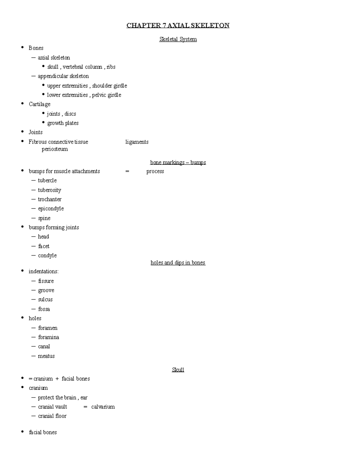 Ch07a Axial skeleton - CHAPTER 7 AXIAL SKELETON Skeletal System • Bones ...