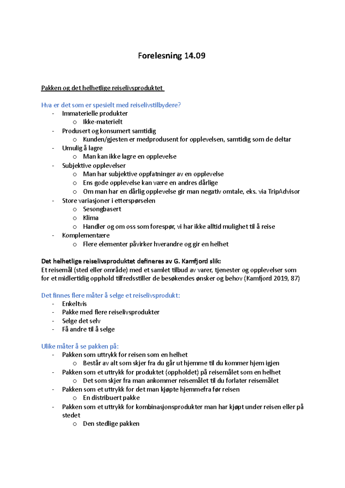 Pakken og det helhetlige reiselivsproduktet - Forelesning 14. Pakken og det helhetlige - Studocu