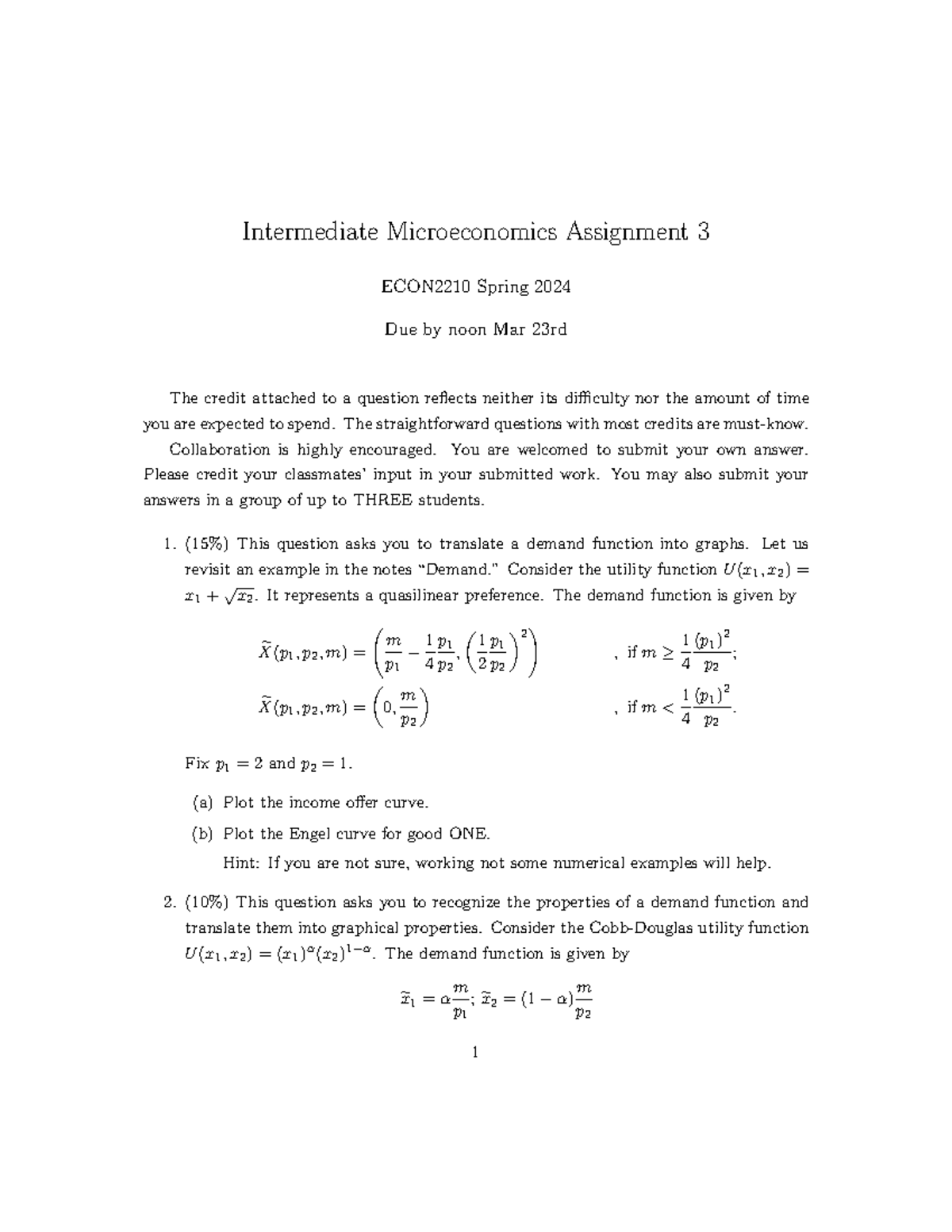 2024S Assignment 3 - Intermediate Microeconomics Assignment 3 ECON2210 Spring 2024 Due by noon ...