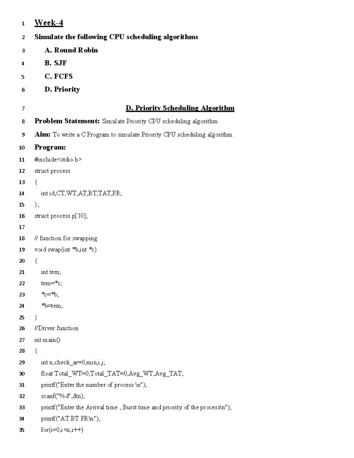 Priority - 1 Week- 2 Simulate the following CPU scheduling algorithms 3 A. Round Robin 4 B. SJF ...