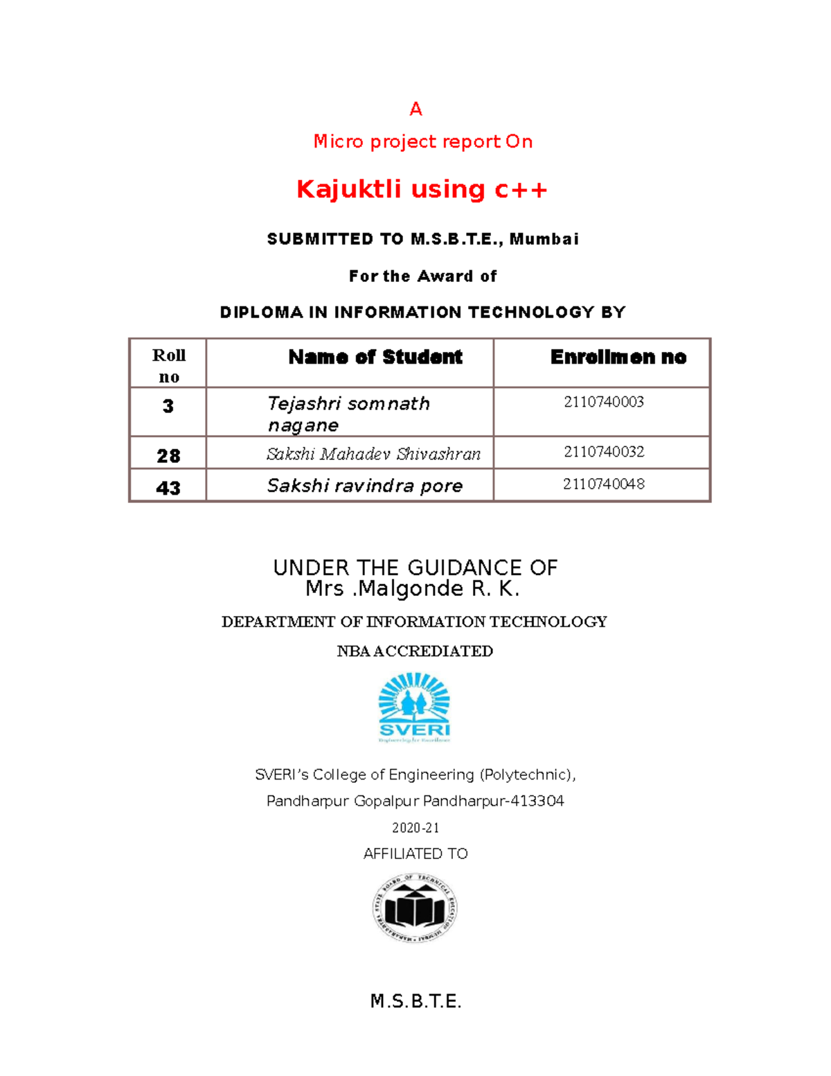 Microproject Format - A Micro project report On Kajuktli using c++ SUBMITTED TO M.S.B.T., Mumbai ...