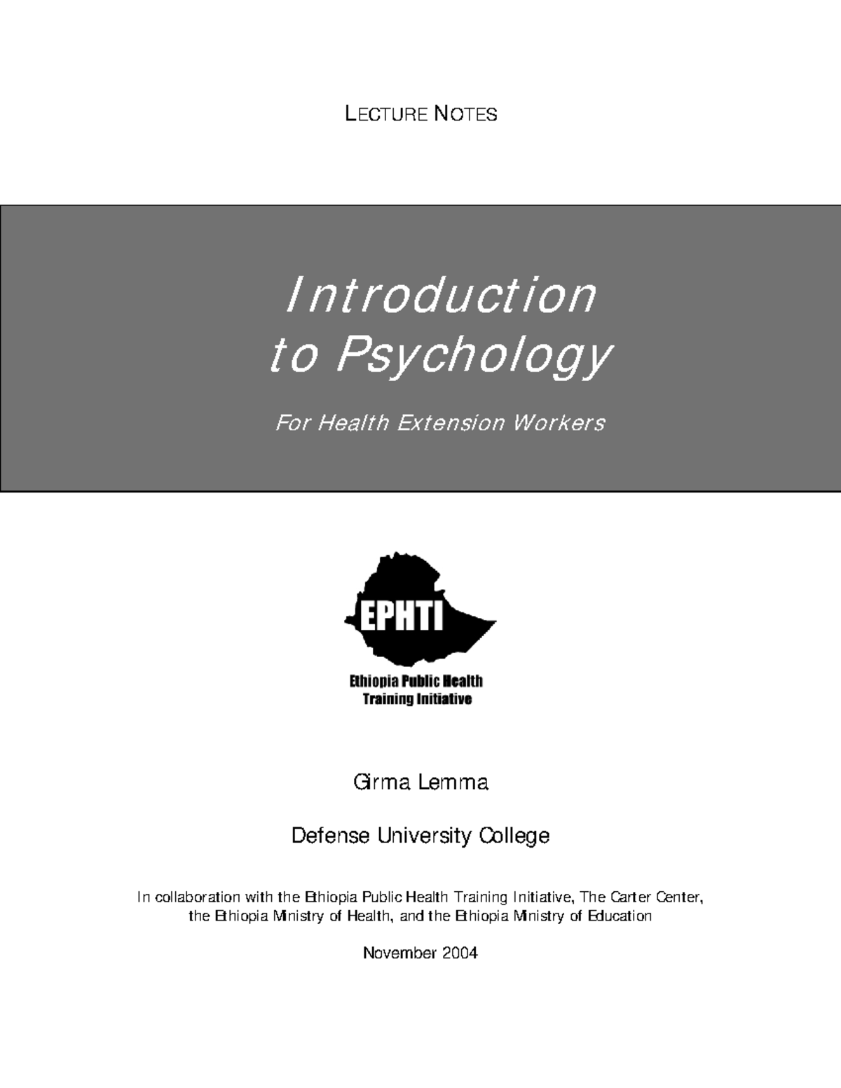 Introduction to psychology - LECTURE NOTES I ntroduction to Psychology ...