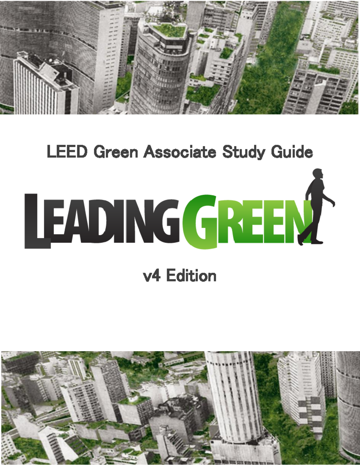 Leading Green LEED GA Study Guide v4 ed - LEED Green Associate Study ...