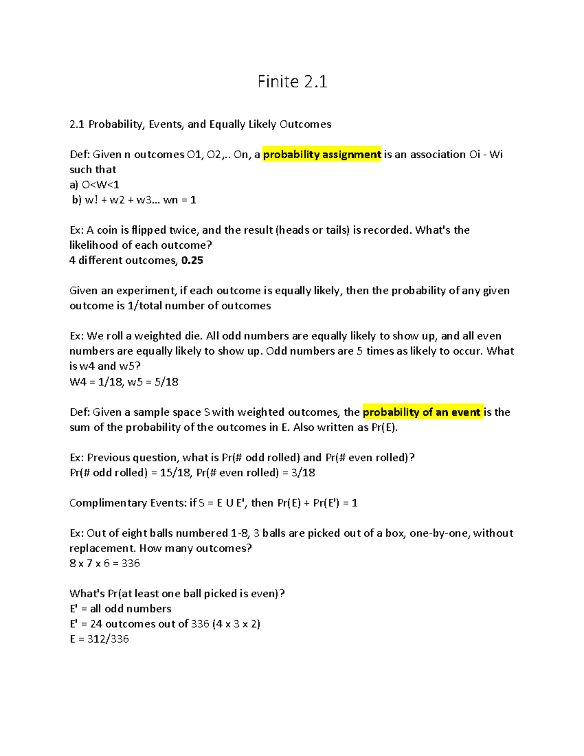 Finite Mathematics 2.1 - Finite 2. 2 Probability, Events, and Equally Likely Outcomes Def: Given ...