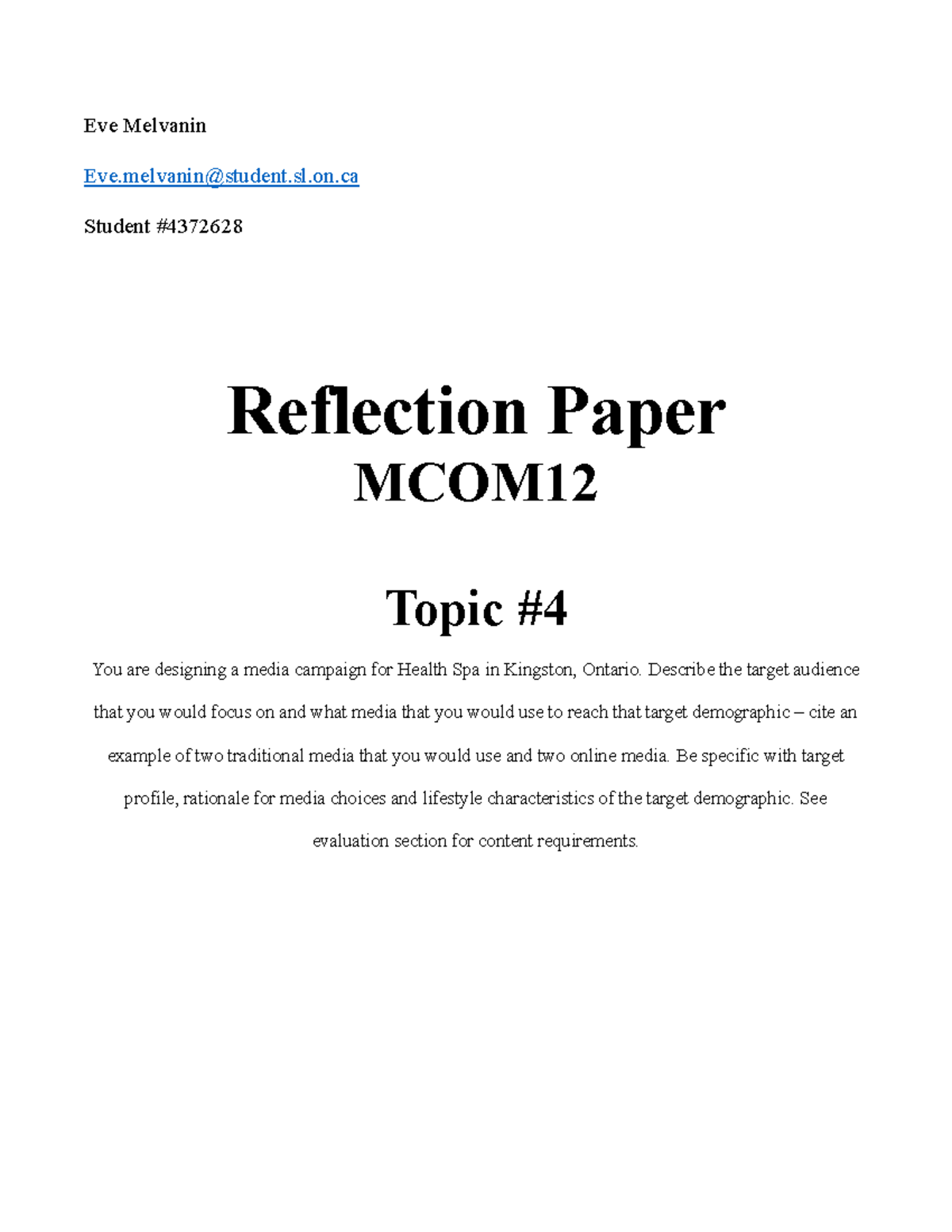MCOM12.Reflection - Reflection paper - Eve Melvanin Eve@student.sl.on ...