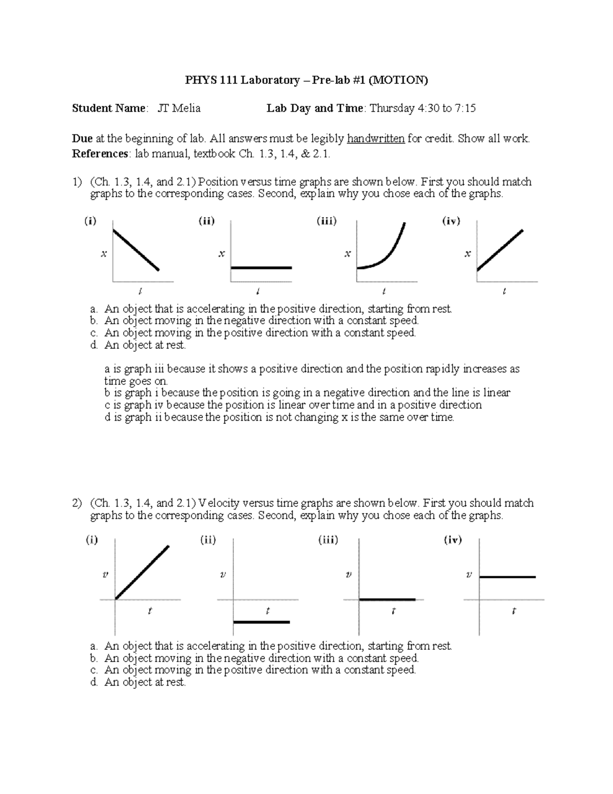 PHYS 111 - prelab 1 - Lab sheets - PHYS 111 Laboratory – Pre-lab #1 (MOTION) Student Name: JT ...