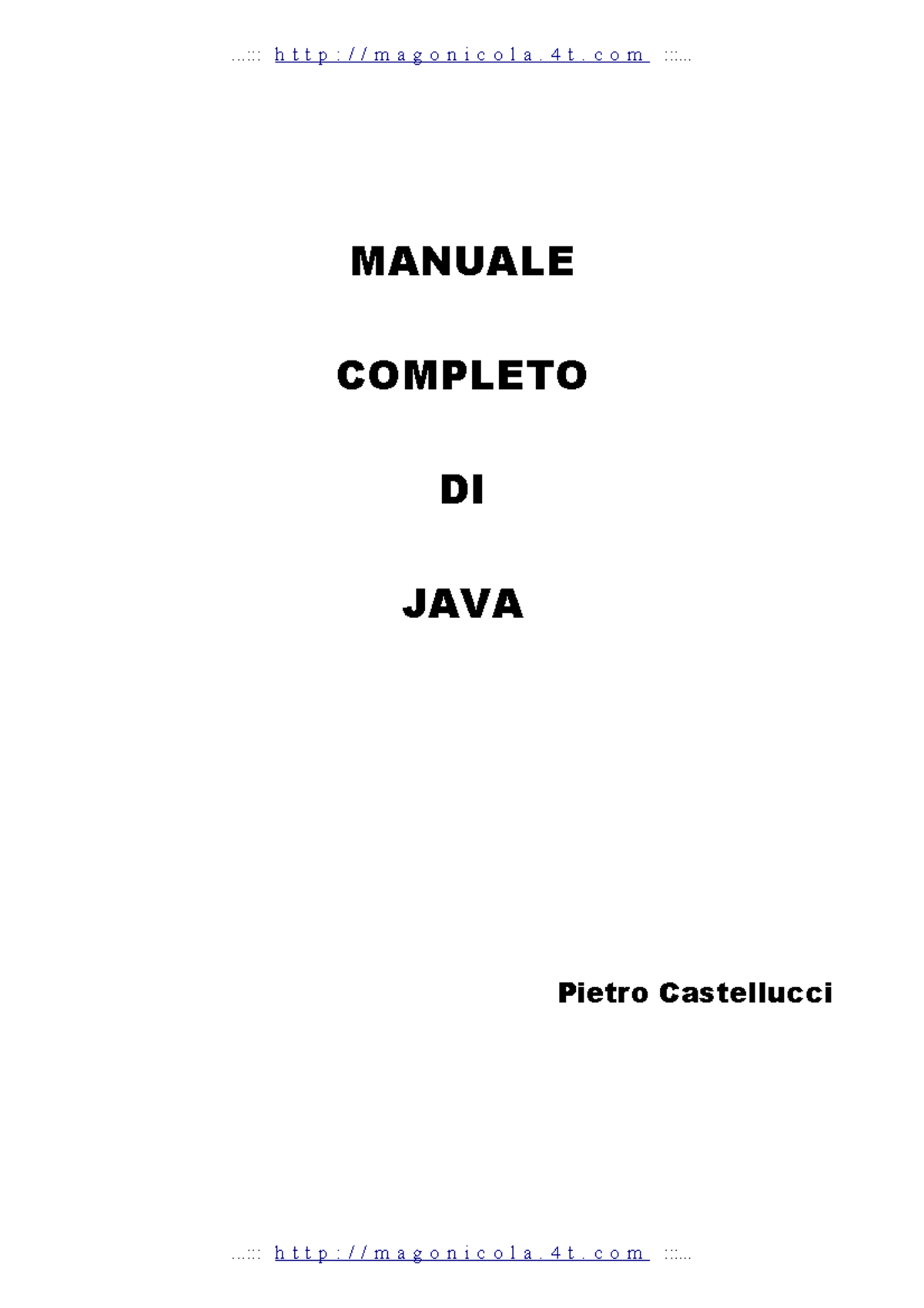 Corso Java - Appunti Java - MANUALE COMPLETO DI JAVA Pietro Castellucci ...