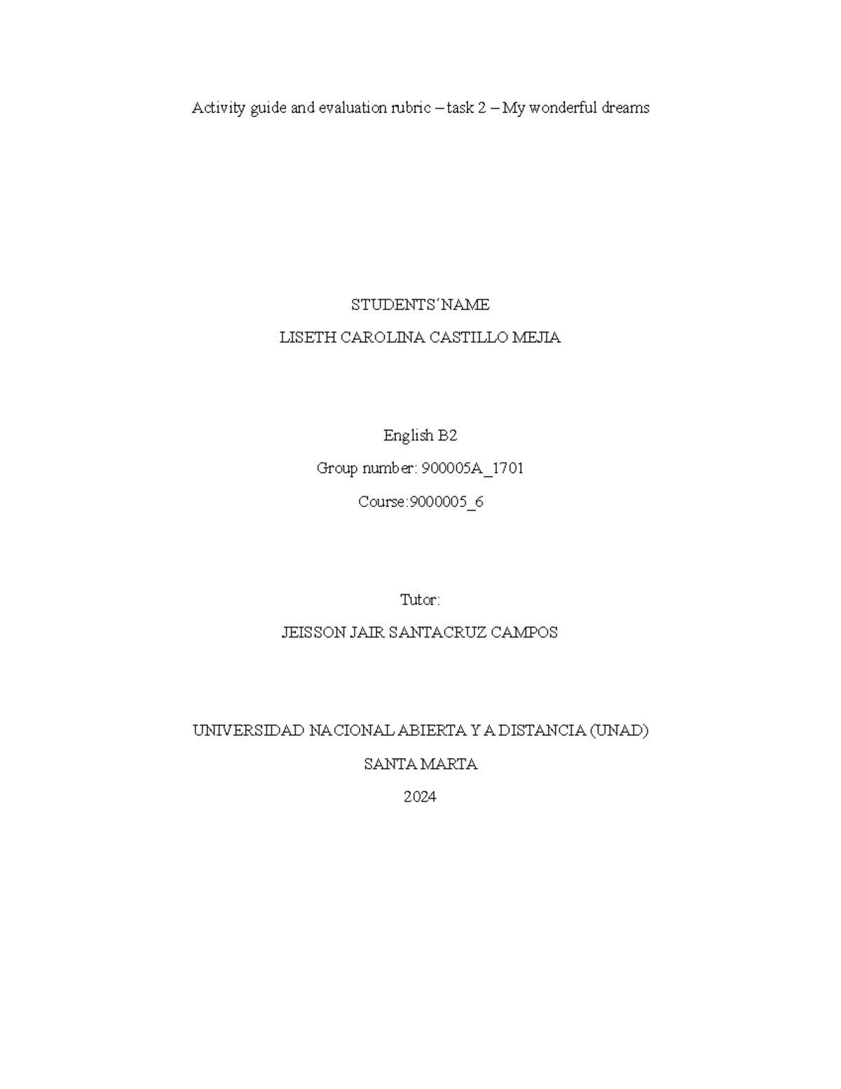 TASK 2 - Liseth Castillo Mejia - Activity guide and evaluation rubric – task 2 – My wonderful ...