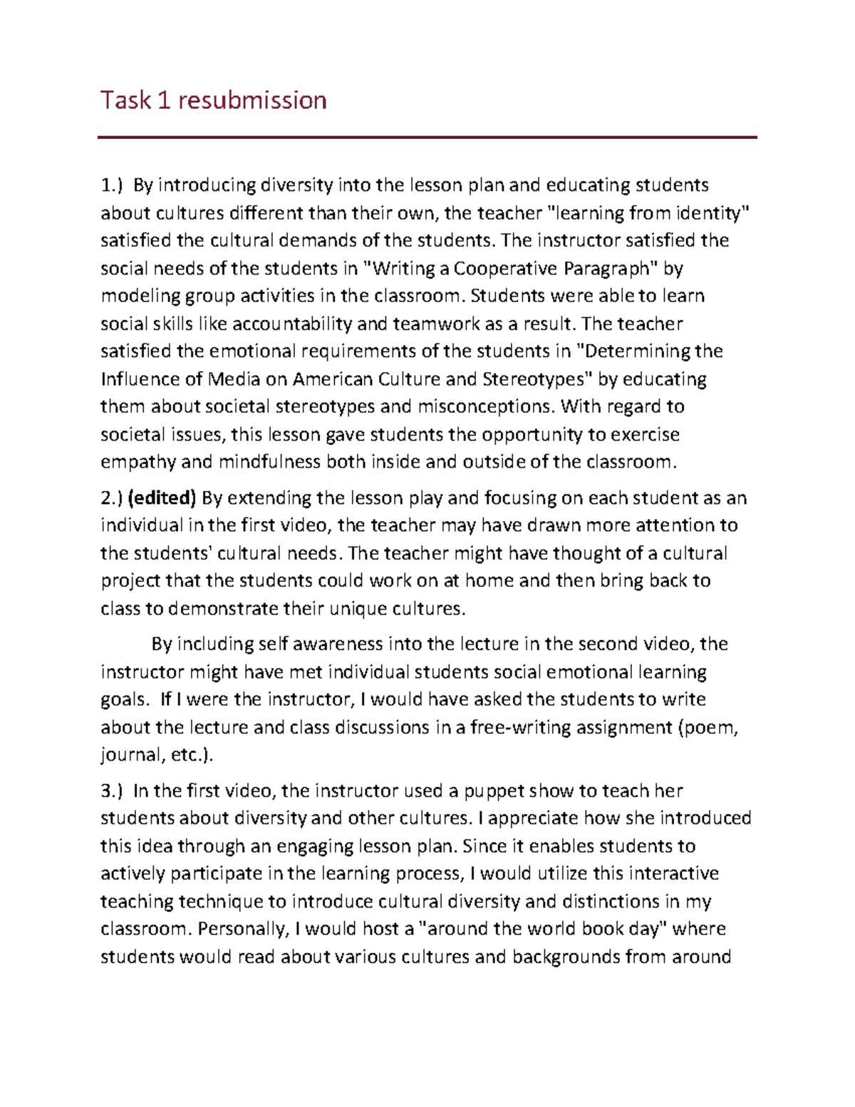 Task 1 assignment D090 - Task 1 resubmission 1.) By introducing diversity into the lesson plan ...