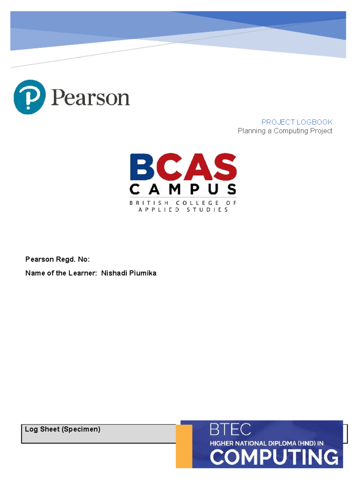 Project Logbook - Hellohello - PROJECT LOGBOOK Planning a Computing ...