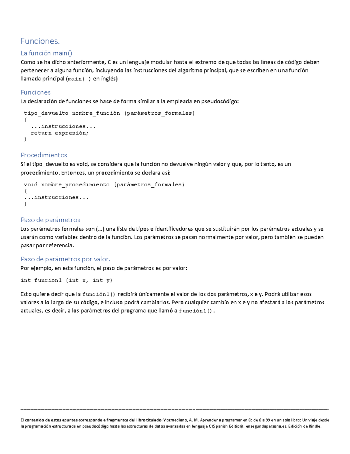 Funciones Apuntes Medrano - Funciones. La función main() Como se ha ...