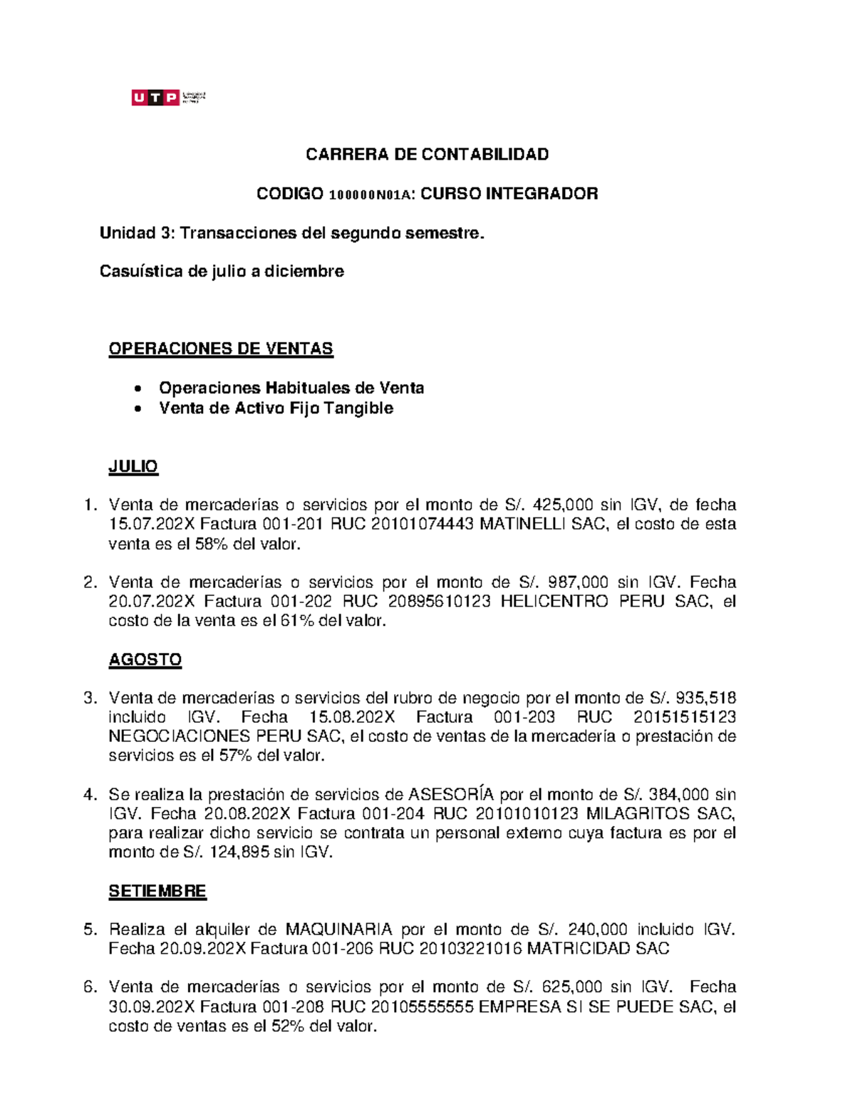 Casuistica 2do. Semestre - Unidad 3 (1) - Curso Integrador 1 - UTP ...