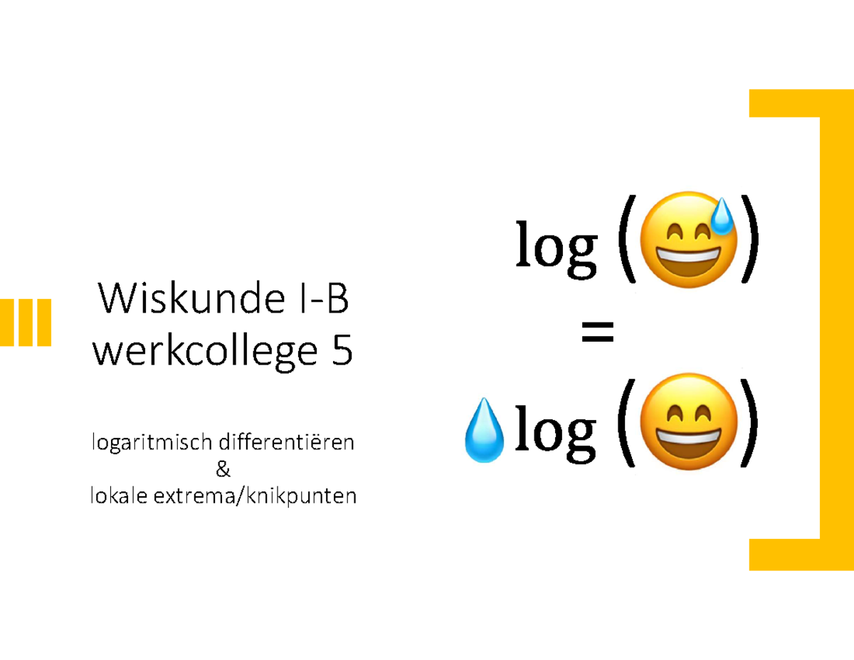 Logaritmisch Differentiëren - extra uitleg (WC05) - Wiskunde I-B ...