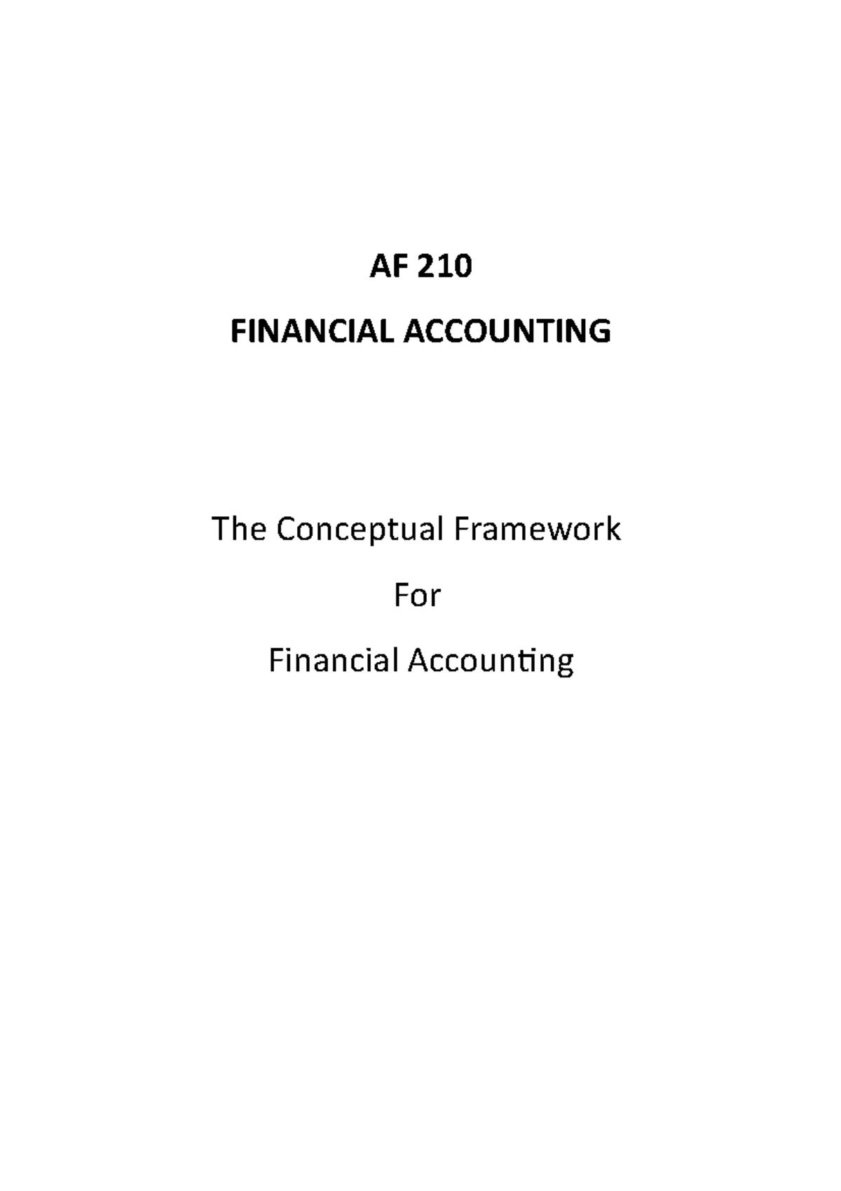 AF 210 Assignment - AF 210 FINANCIAL ACCOUNTING The Conceptual ...