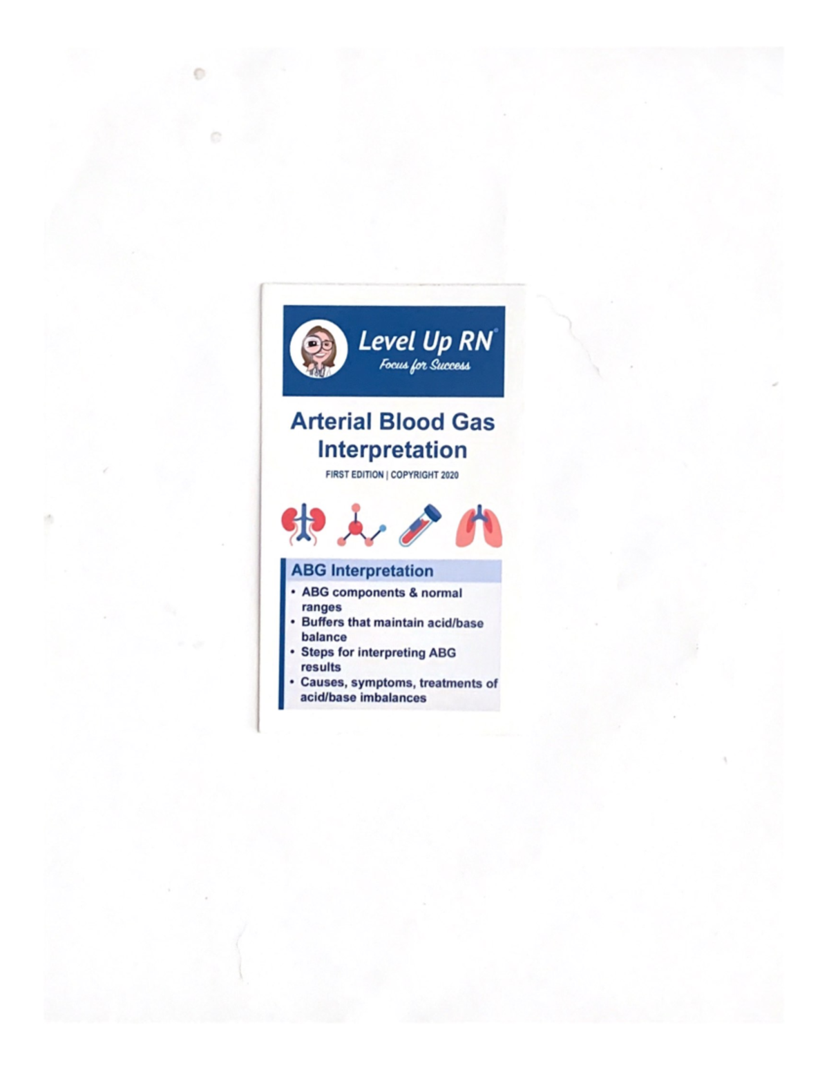 Arterial Blood Gas Interpretation - Nursing Foundation - Studeersnel
