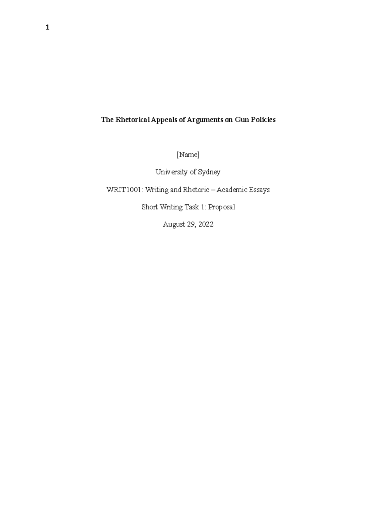 WRIT1001 SWT1 - The Rhetorical Appeals of Arguments on Gun Policies ...