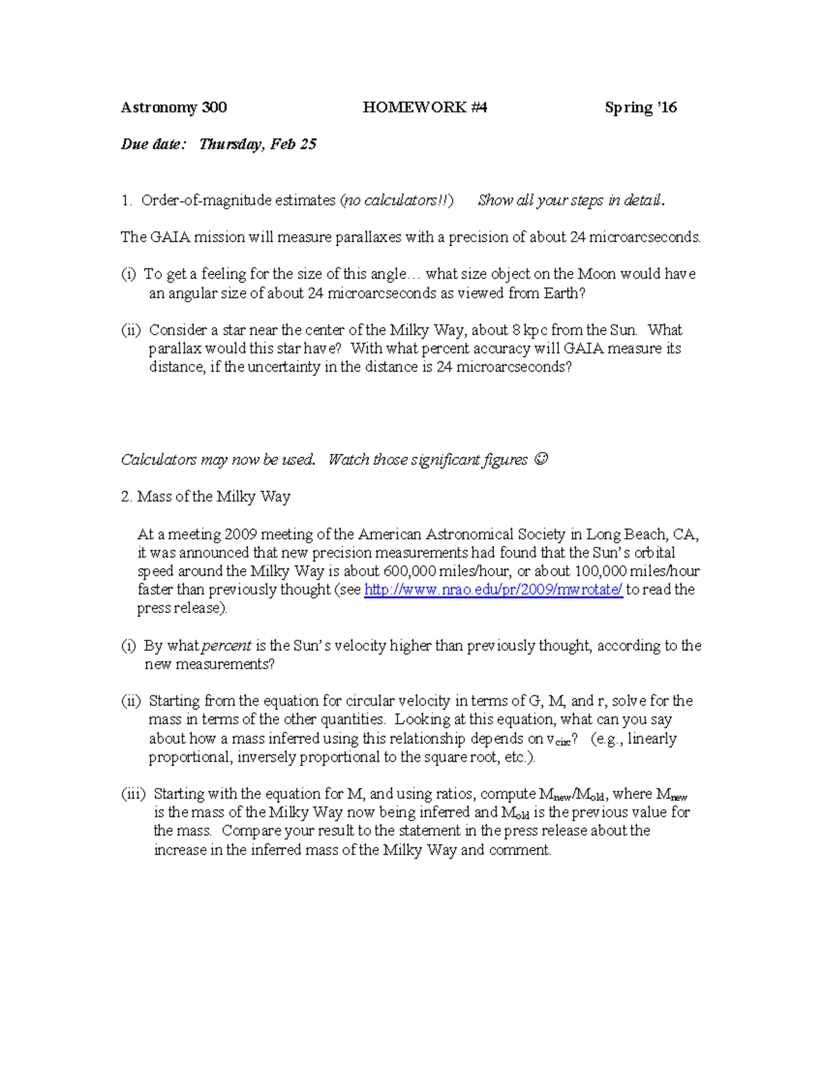 Hw04 - Homework assignment 4 - Astronomy 300 HOMEWORK #4 Spring ’ Due ...