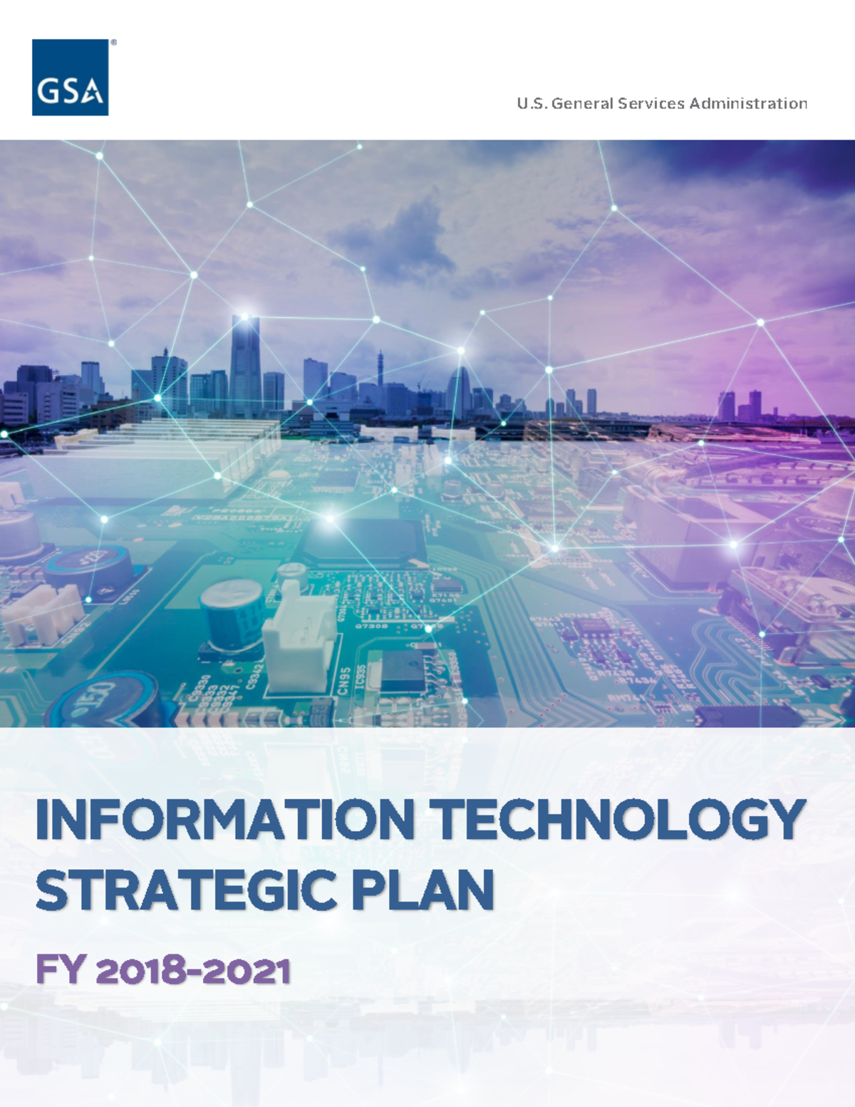GSA IT Strategic Plan FY 2018-2021 - U. General Services Administration ...