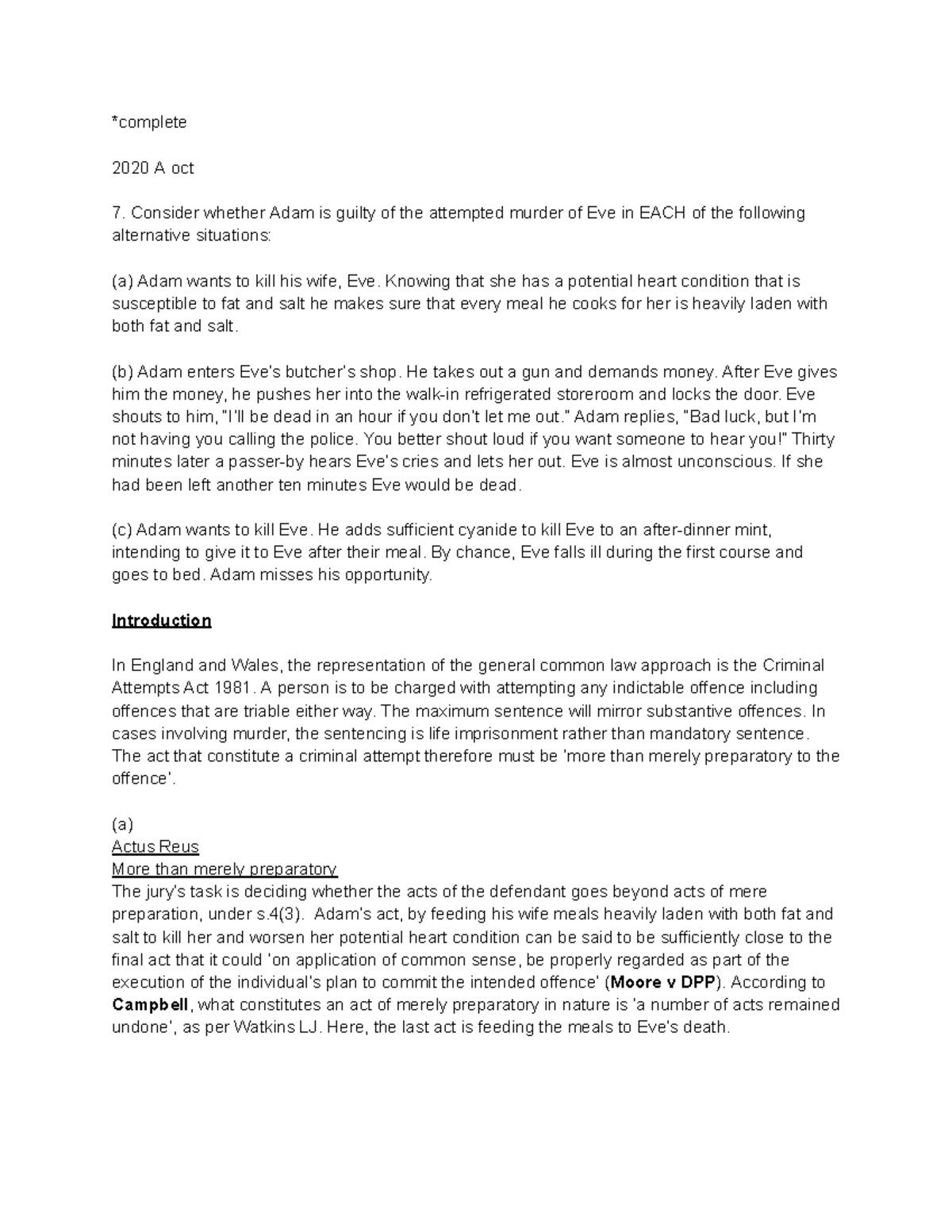 Criminal Attempts - *complete 2020 A oct 7. Consider whether Adam is ...