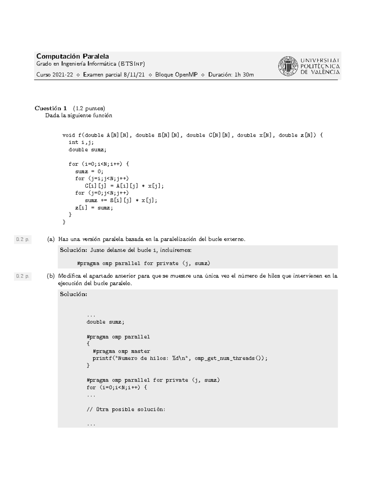 1P 2021 - Examen cpa - Computación Paralela Grado en Ingeniería Informática (ETSInf) Curso 2021 ...
