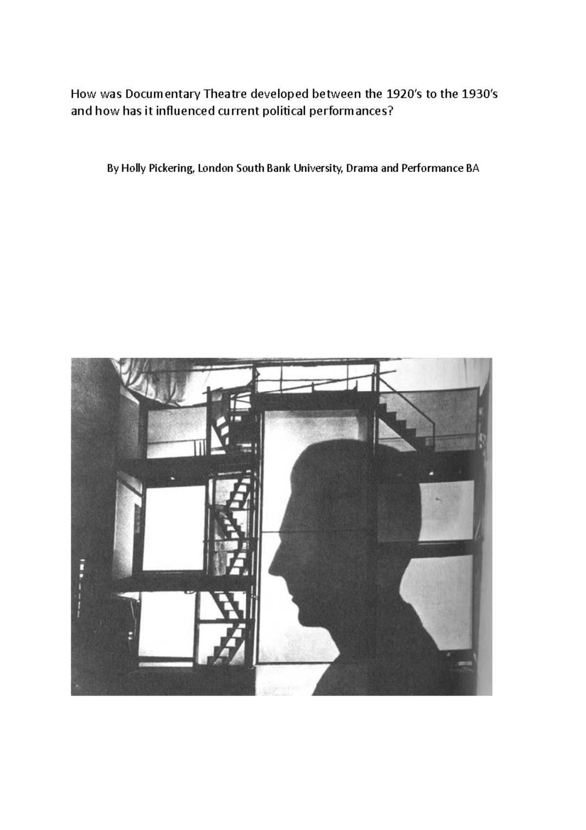 Documentary theatre research project - How was Documentary Theatre ...