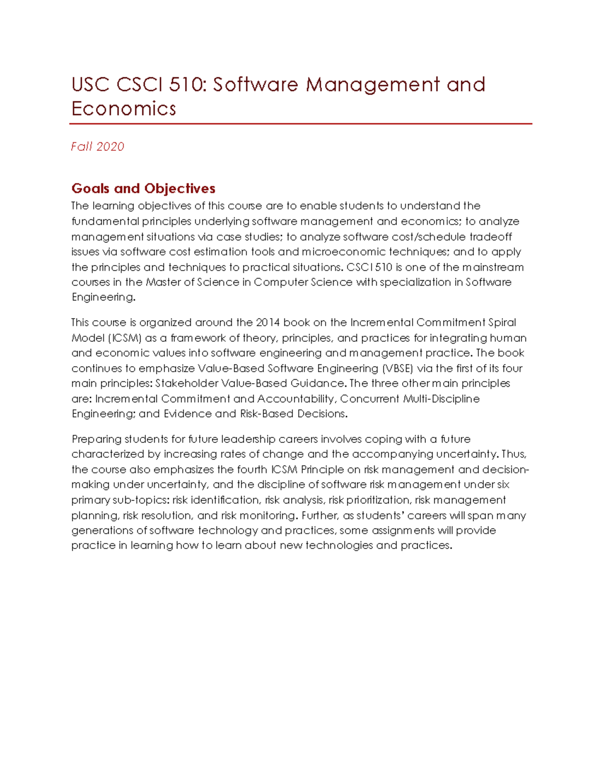 510 - syllabus - USC CSCI 510: Software Management and Economics Fall 2020 Goals and Objectives ...