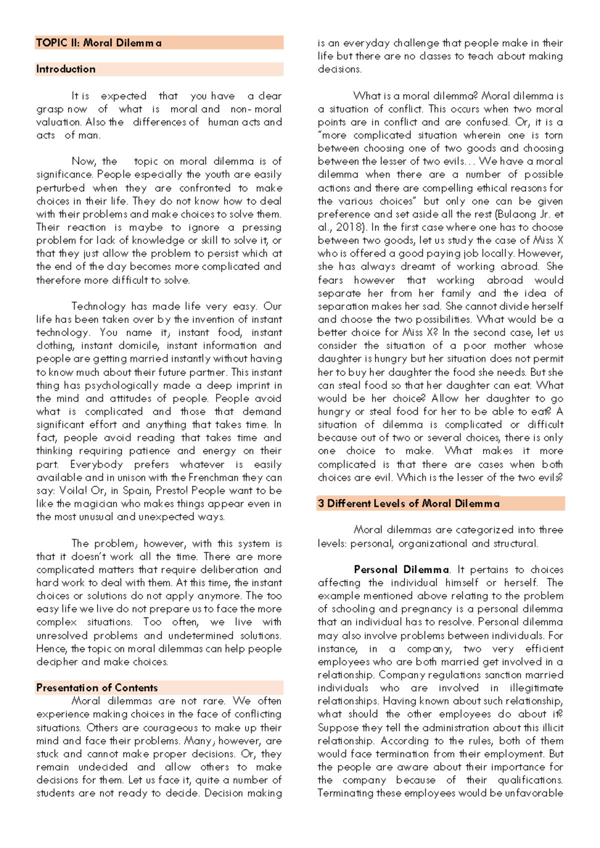 Topic-II - Moral Dilemma - TOPIC II: Moral Dilemma Introduction It is ...