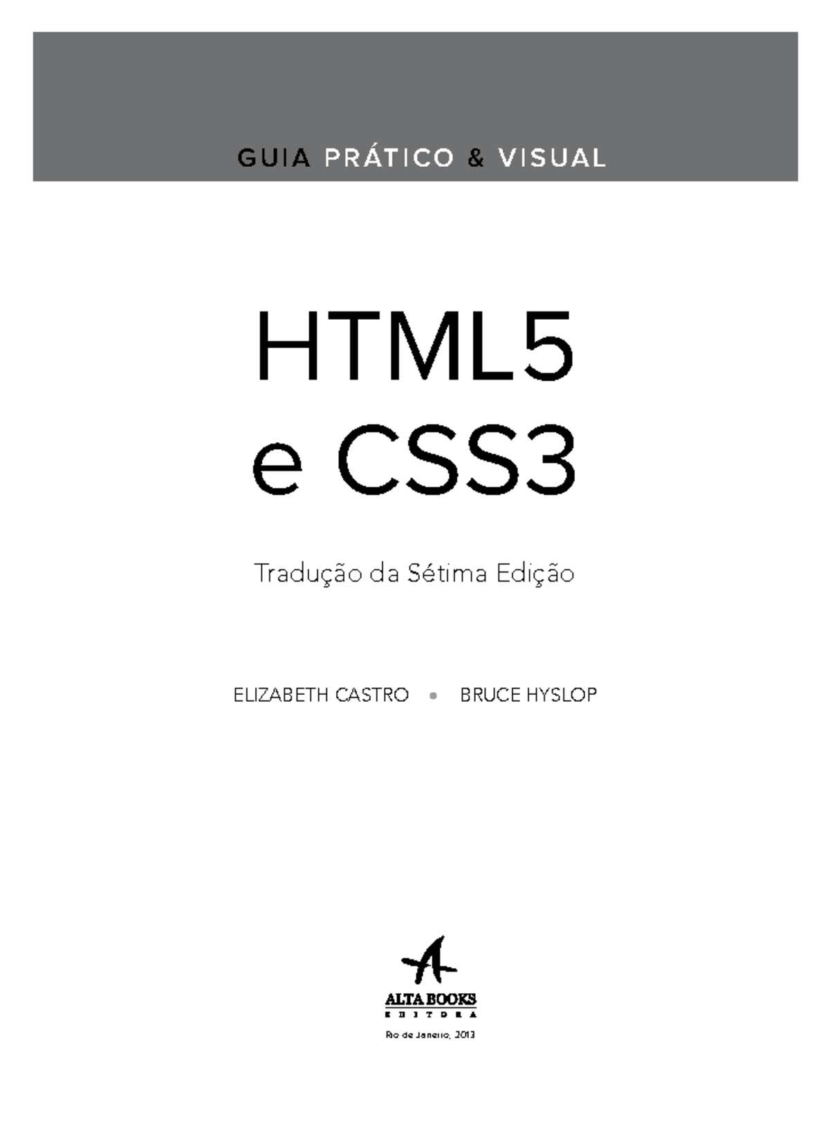 HTML5 e CSS3 Traducao da Setima Edicao - G U I A P R ÁT I C O & V I S ...