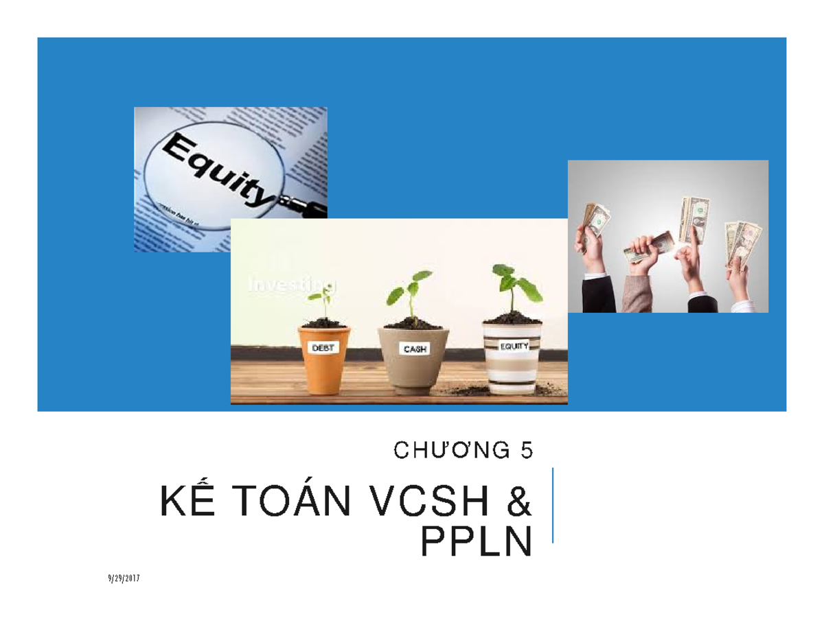 C5- KT VCSH- BHSV - kttc - The Kitchen as Laboratory - CH NG 5 K TOÁN VCSH & PPLN - Studocu