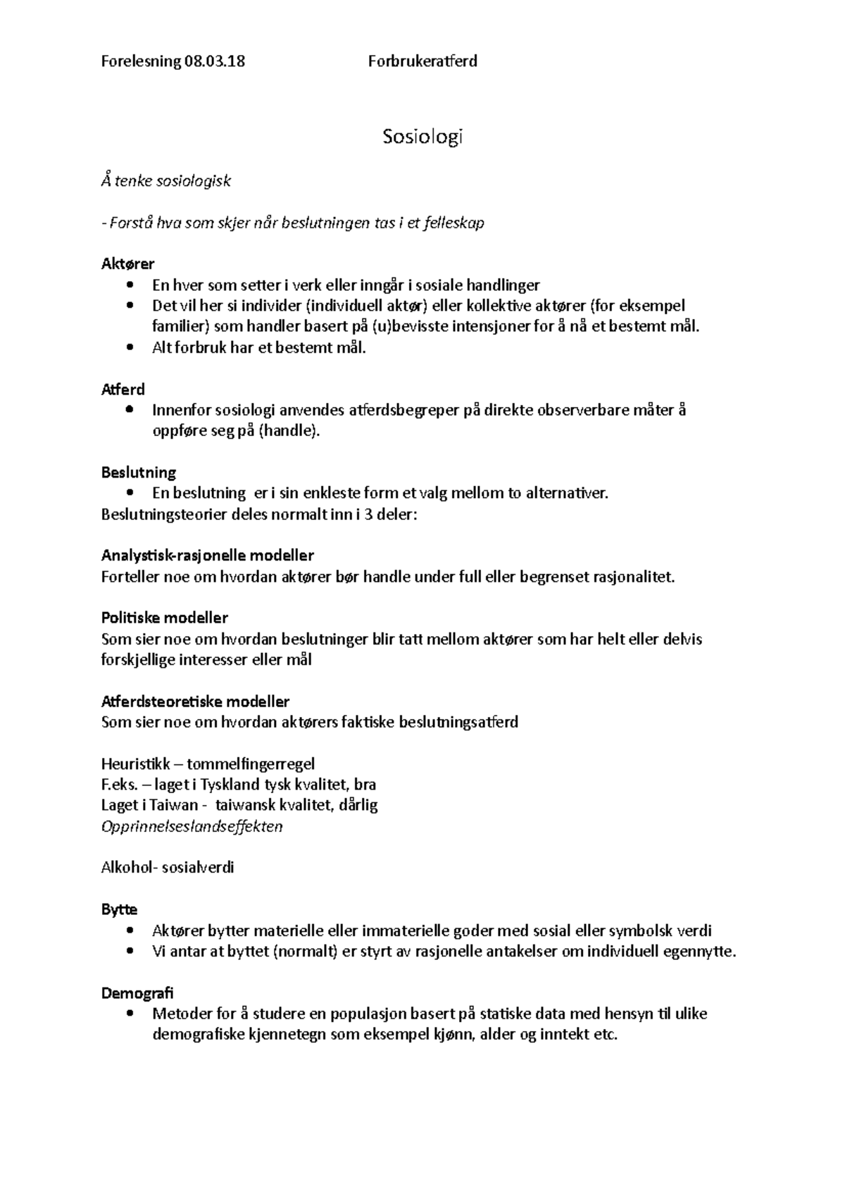 Å tenke sosiologisk - Notater til eksamen - Forelesning 08.03 Forbrukeratferd Sosiologi Å tenke ...