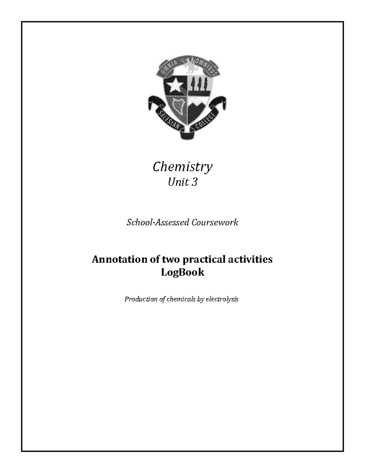 2022 Unit 3 Ao S2 Annotation of two practical activities Log Book ...