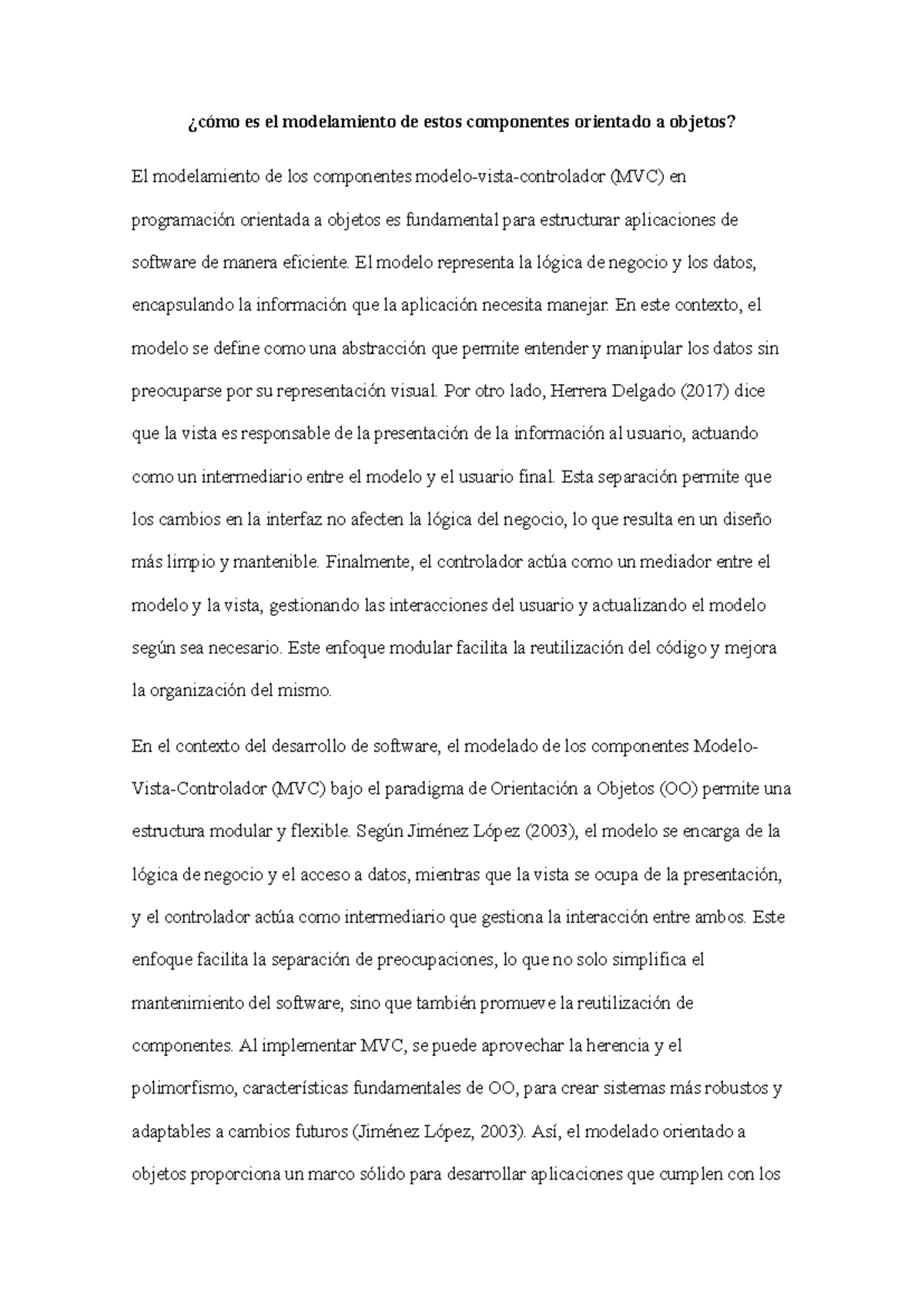 Pregunta 9 - ¿cómo es el modelamiento de estos componentes orientado a ...