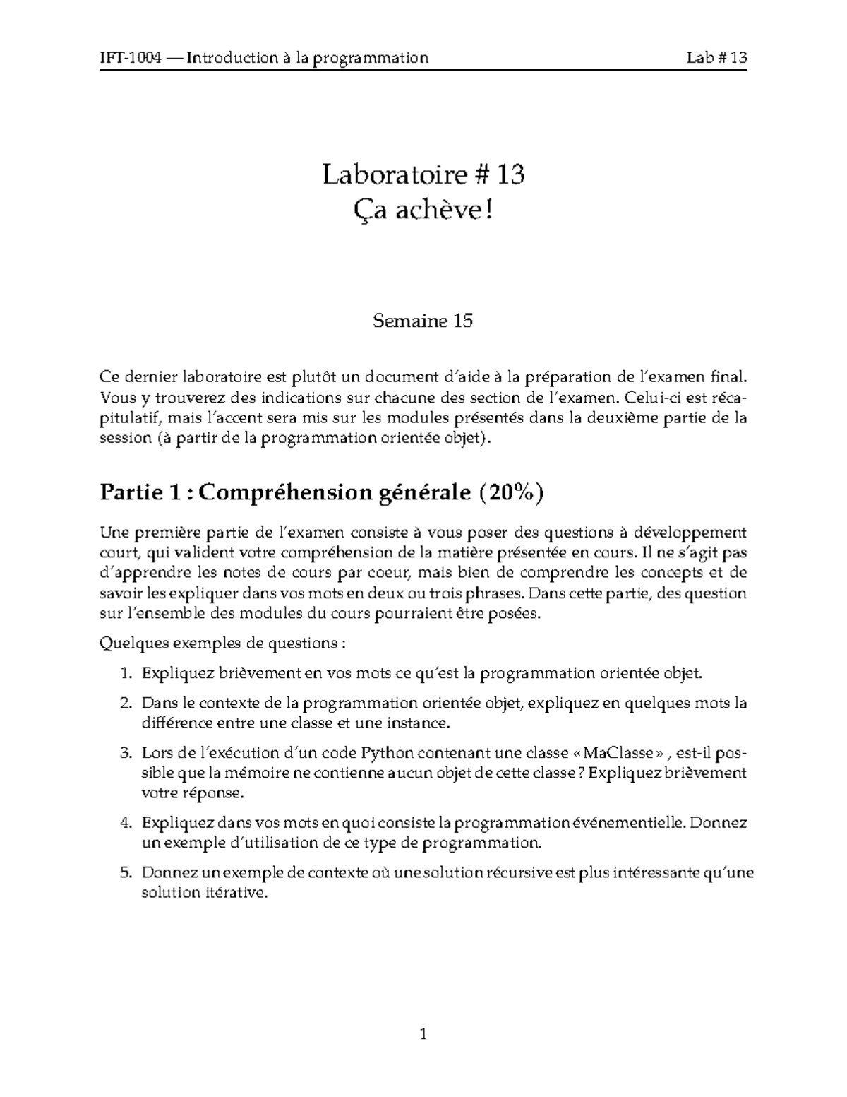 IFT-1004 A2021 TD13 - Laboratoire # 13 Ça achève! Semaine 15 Ce dernier ...