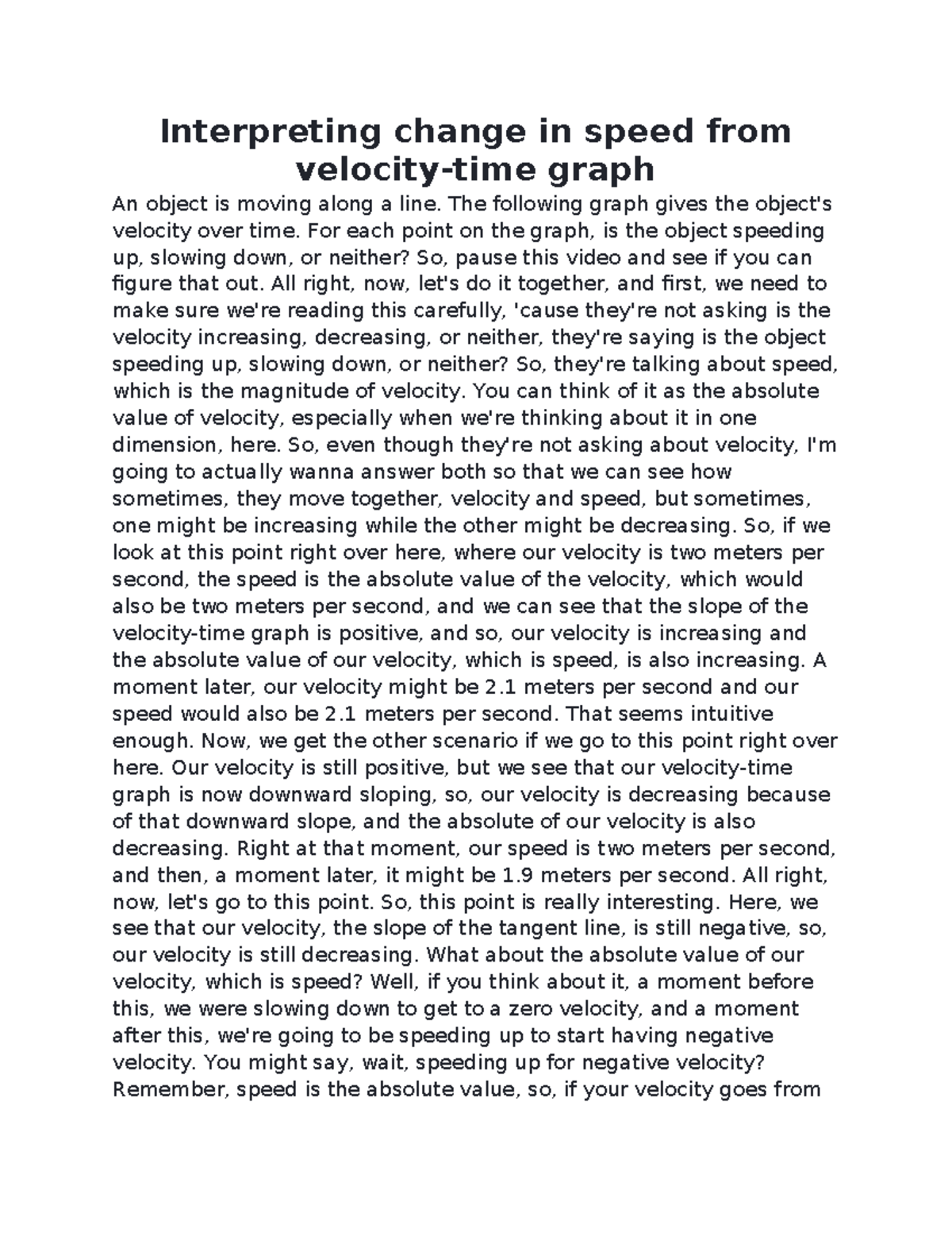 Interpreting change in speed from velocity-time graph - Interpreting change in speed from - Studocu