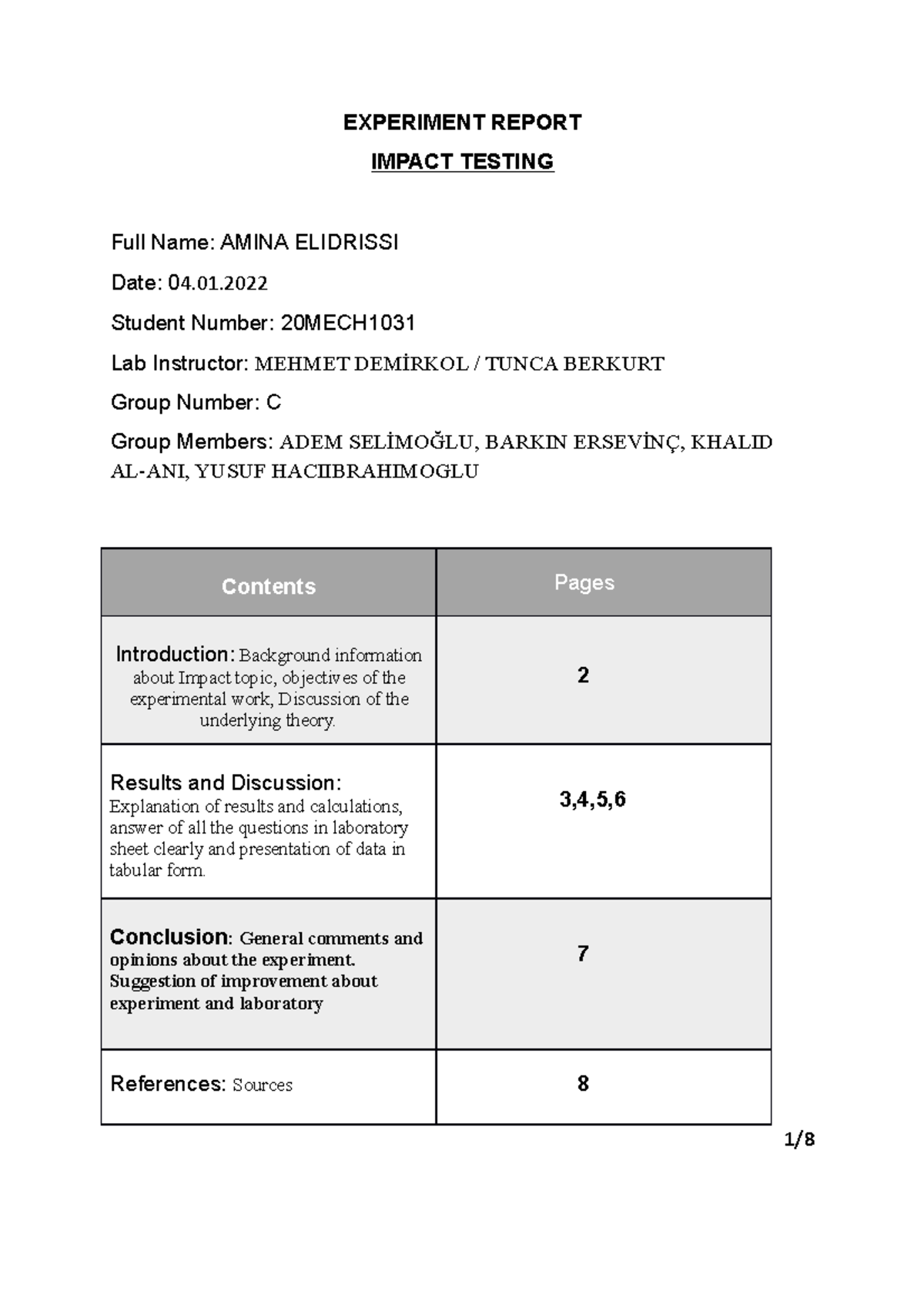 Impact Experiment Report - EXPERIMENT REPORT IMPACT TESTING Full Name ...