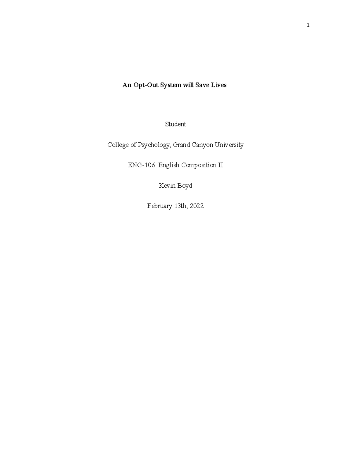 Proposal Assignment - An Opt-Out System will Save Lives Student College ...