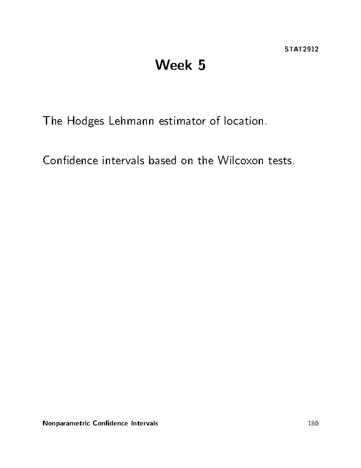 lecture notes Weeks 5 6 1 - STAT2912 Week 5 The Hodges Lehmann ...