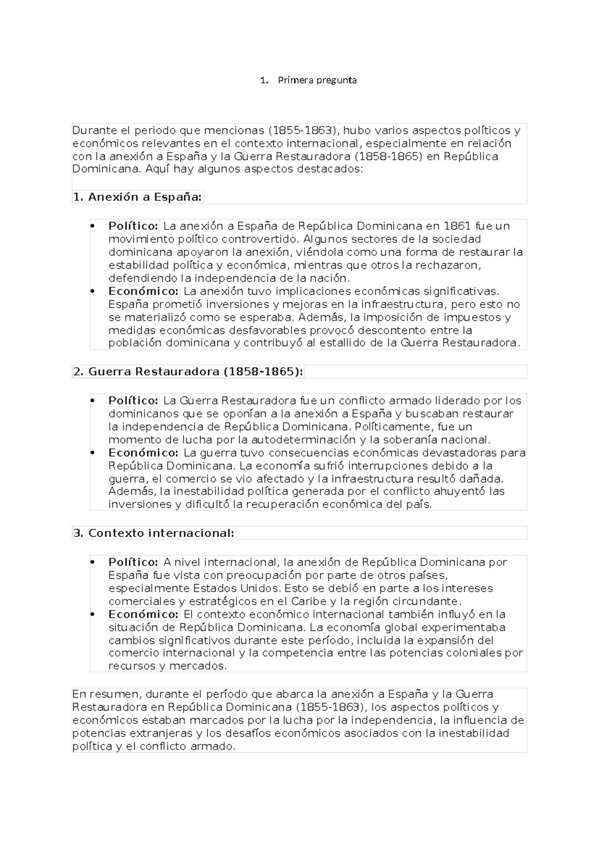 Primera pregunta unidad 12 - 1. Primera pregunta Durante el periodo que ...